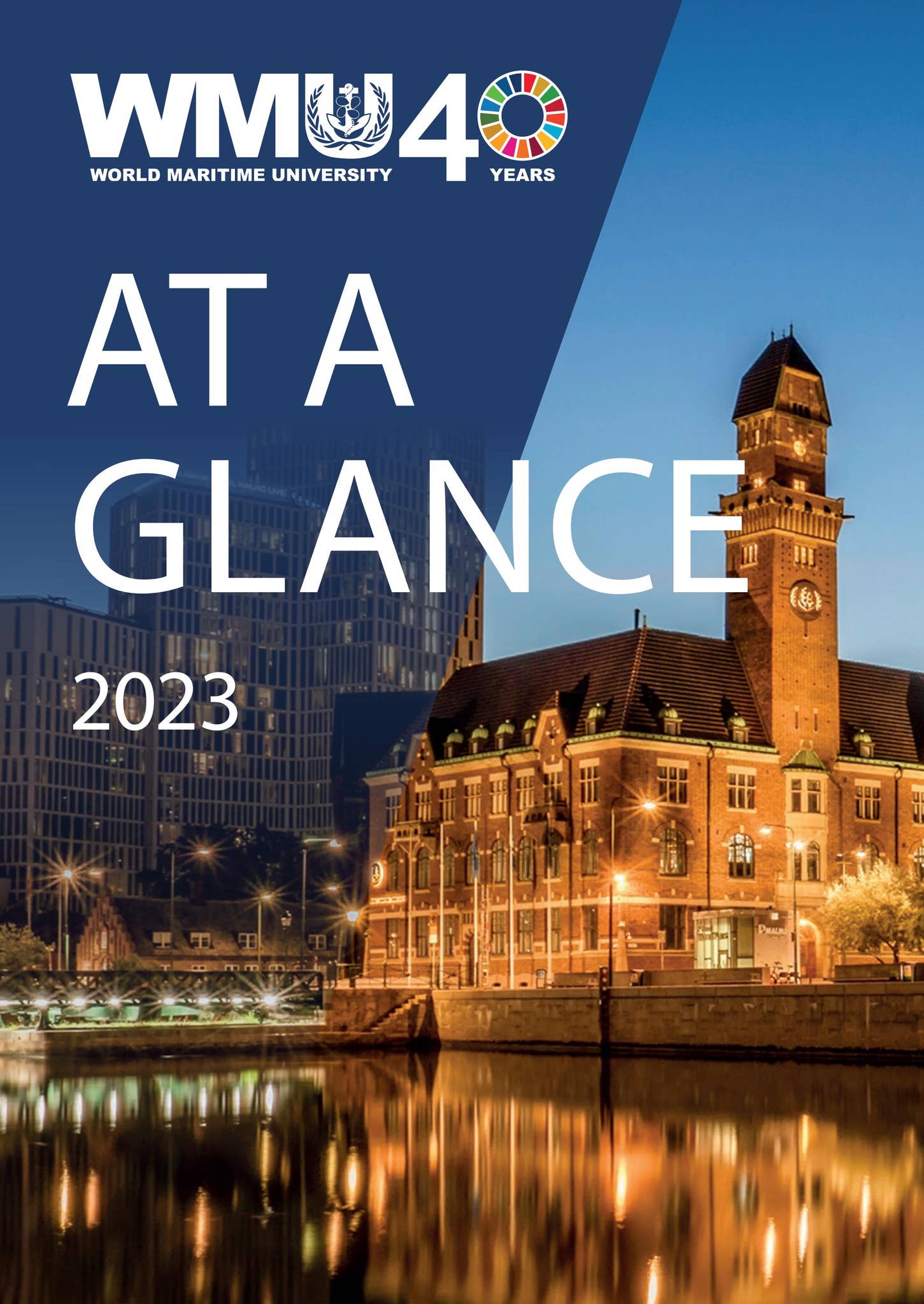 WMU At a Glance 2023 by World Maritime University - Issuu