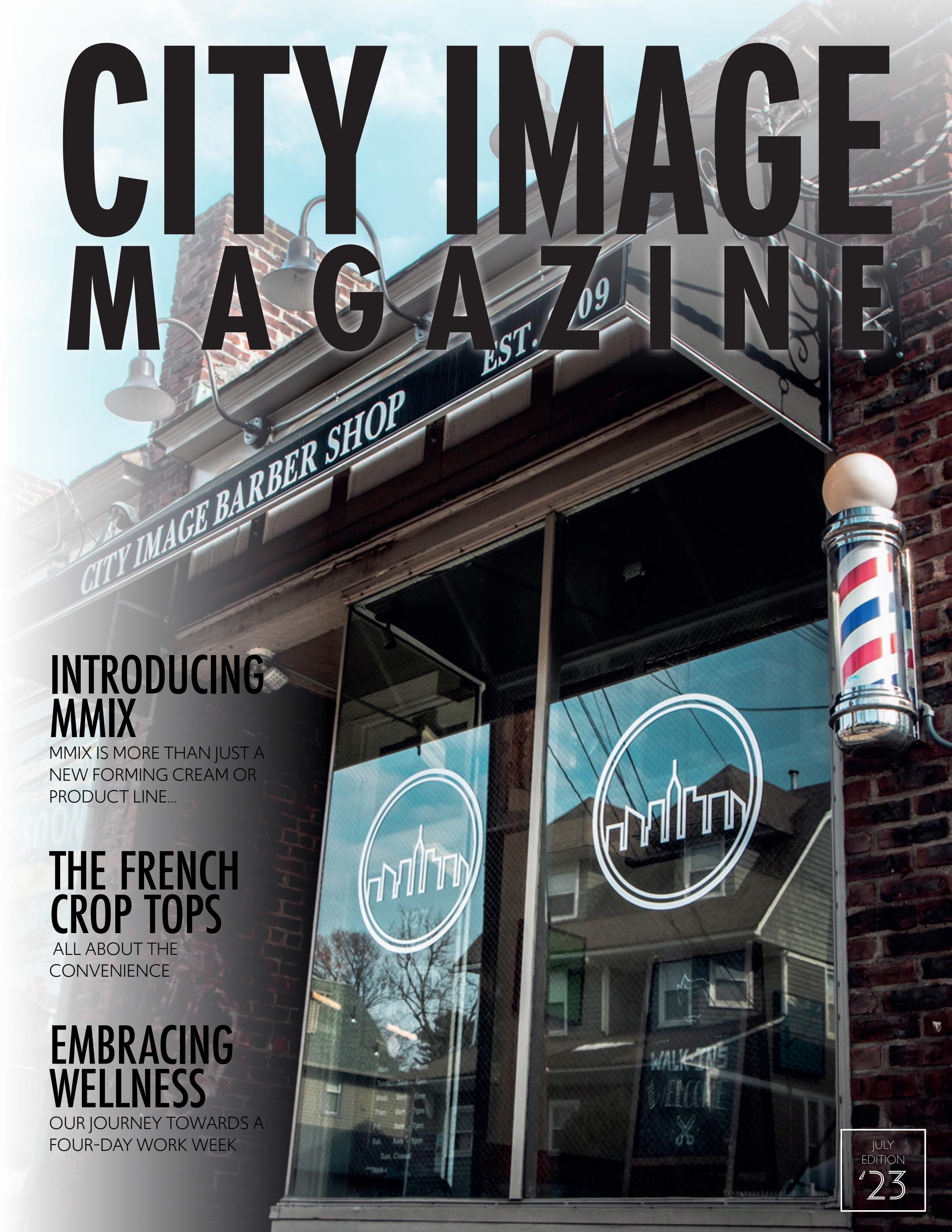 City Image Magazine - July 23 by City Image Barber Shop - Issuu