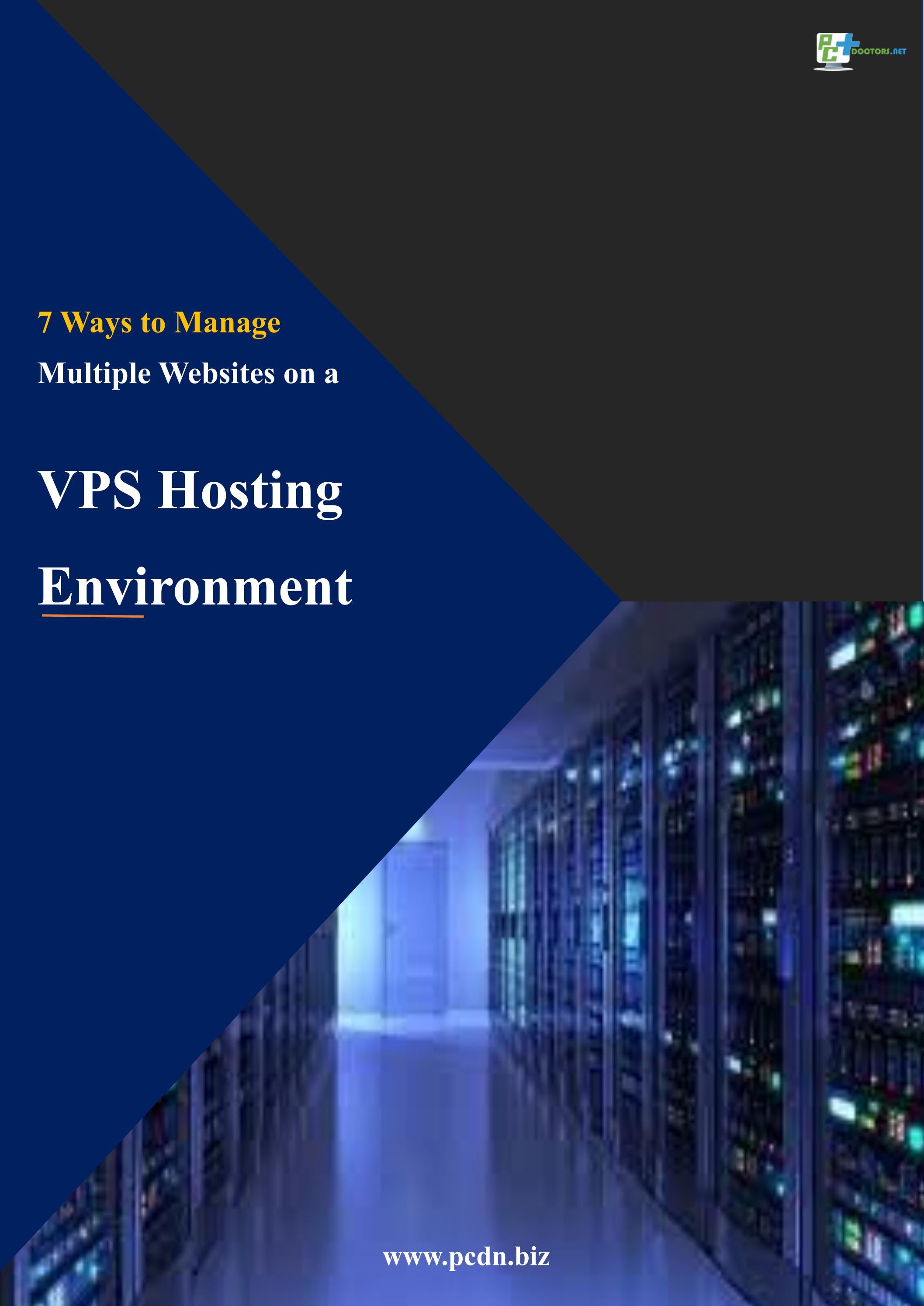 7 Ways To Manage Multiple Websites On A Vps Hosting The Title Of Your Publication By Pcdnbiz Issuu