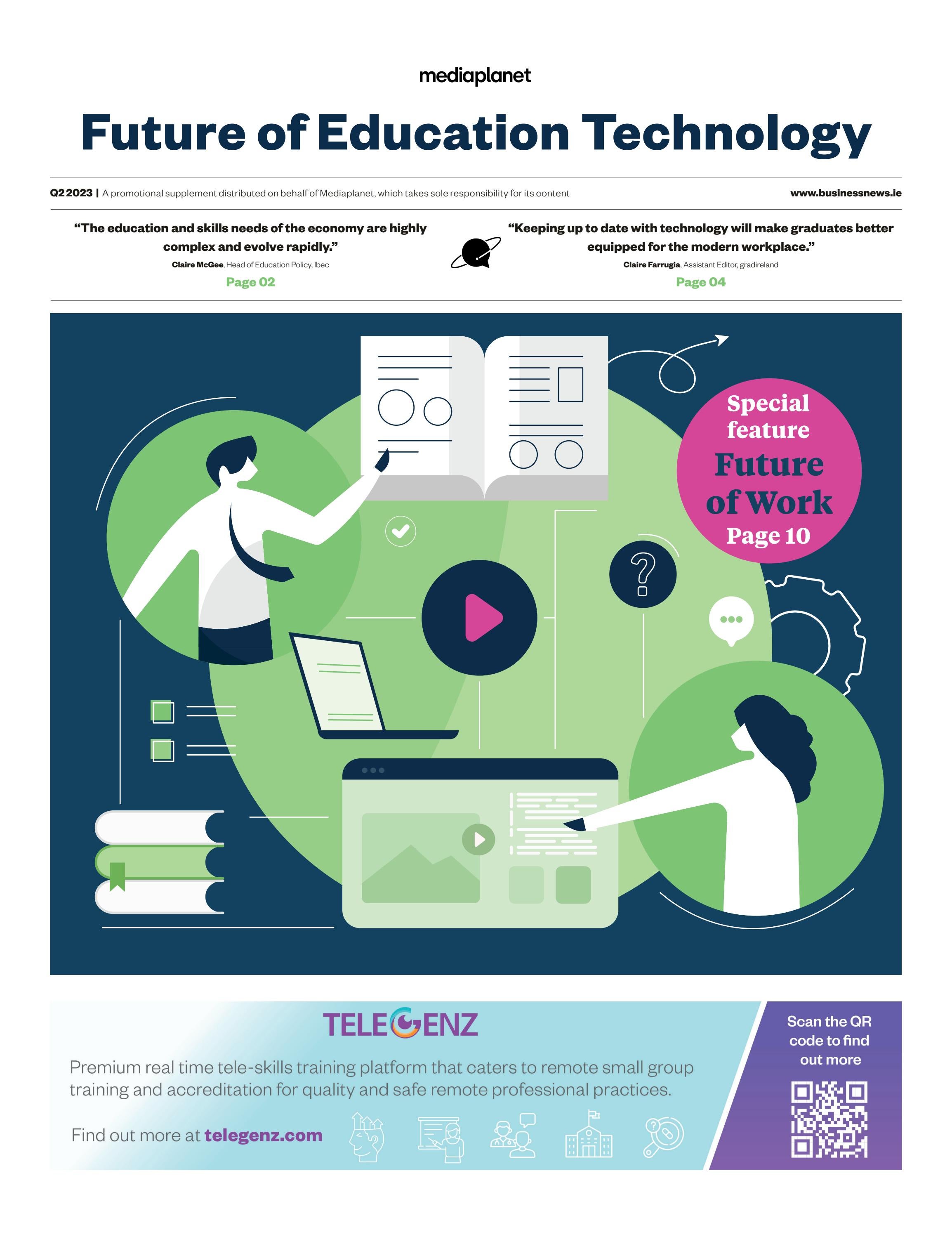 Future of Education Technology IE - Q2 2023 by Mediaplanet UK&IE - Issuu
