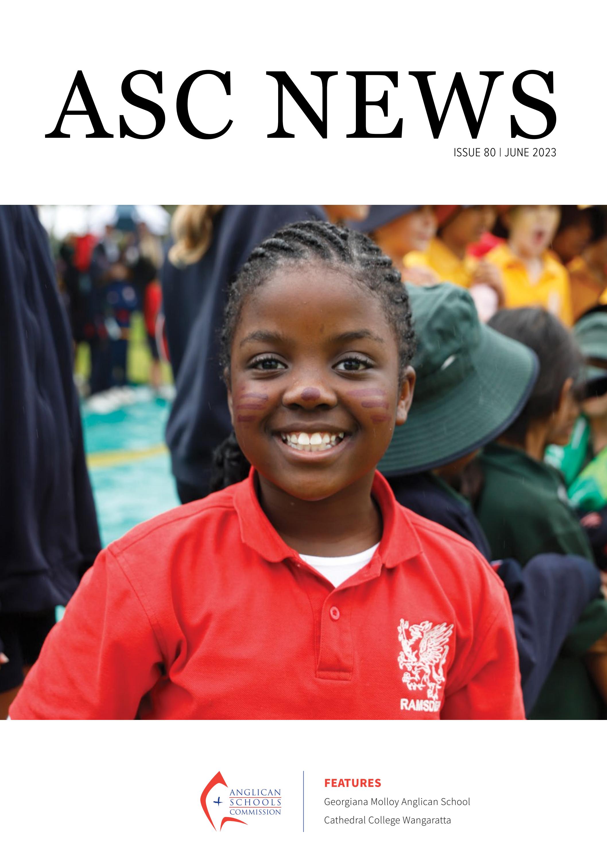 ASC NEWS | ISSUE 80 | JUNE 2023 by Anglican Schools - Issuu