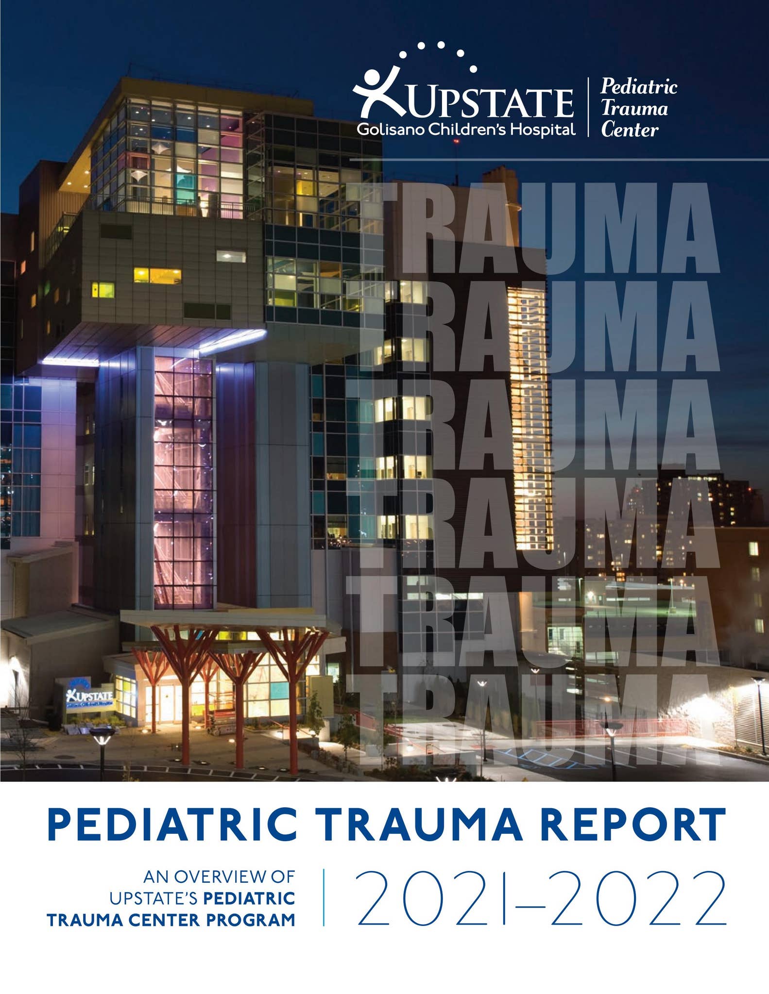 PEDS TRAUMA REPORT Year in Review by Upstate Medical University - Issuu