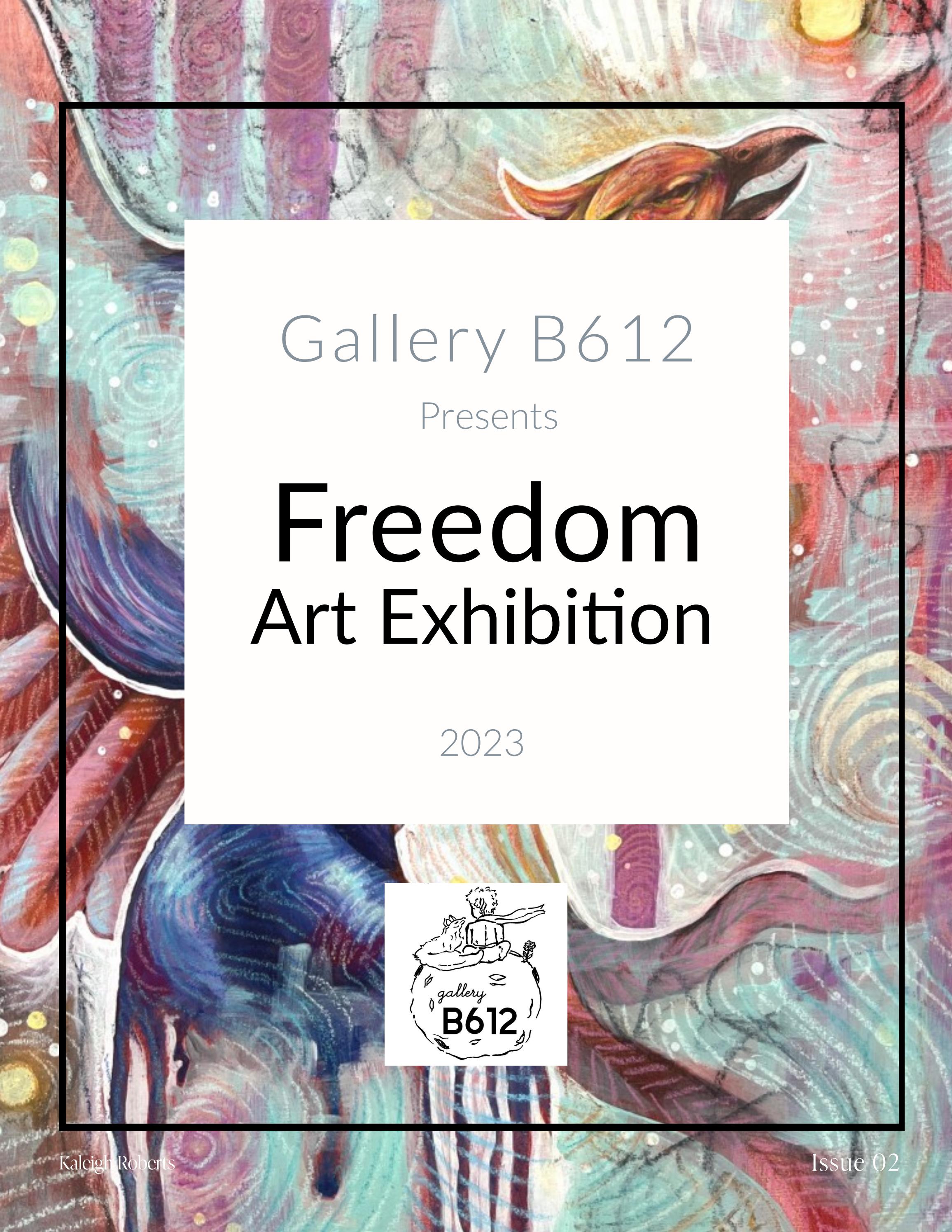 Gallery B612 02. Freedom by Gallery B612 - Issuu