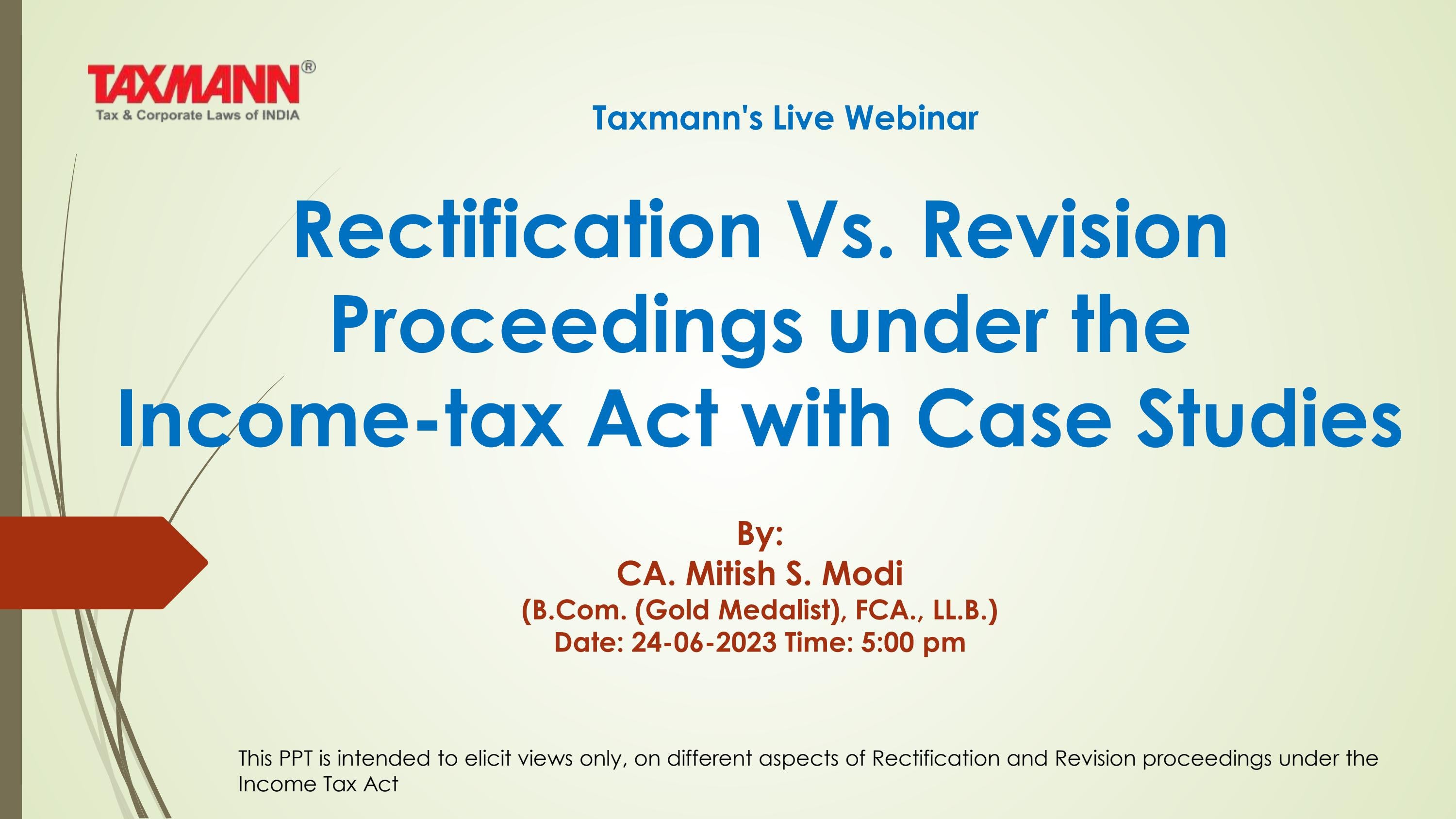Rectification vs Revision Proceedings under the Income-tax Act with ...