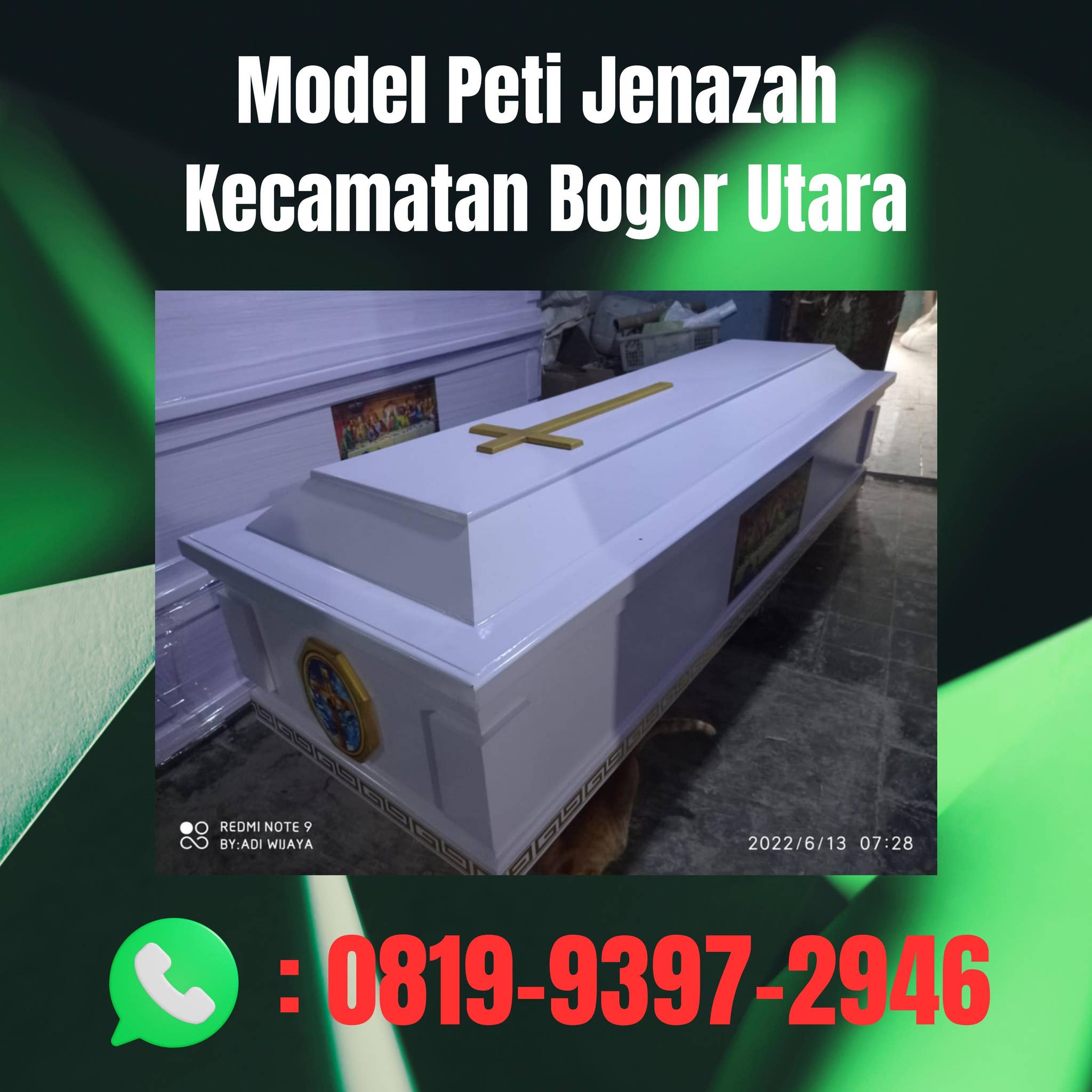 Model Peti Jenazah Kecamatan Bogor Utara BERGARANSI, WA 0819-9397-2946 ...
