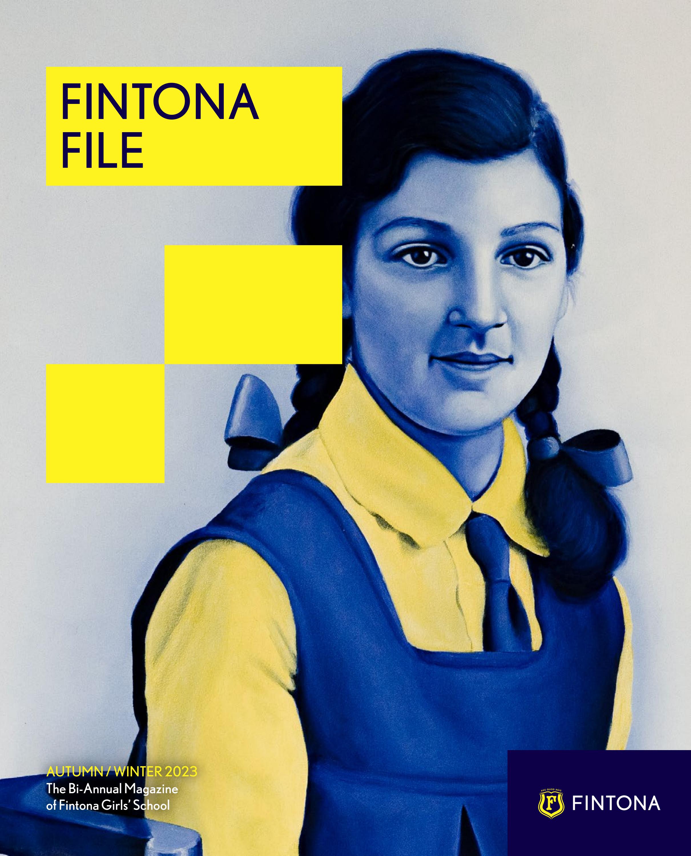 Fintona File | Autumn/Winter 2023 by Fintona Girls' School - Issuu