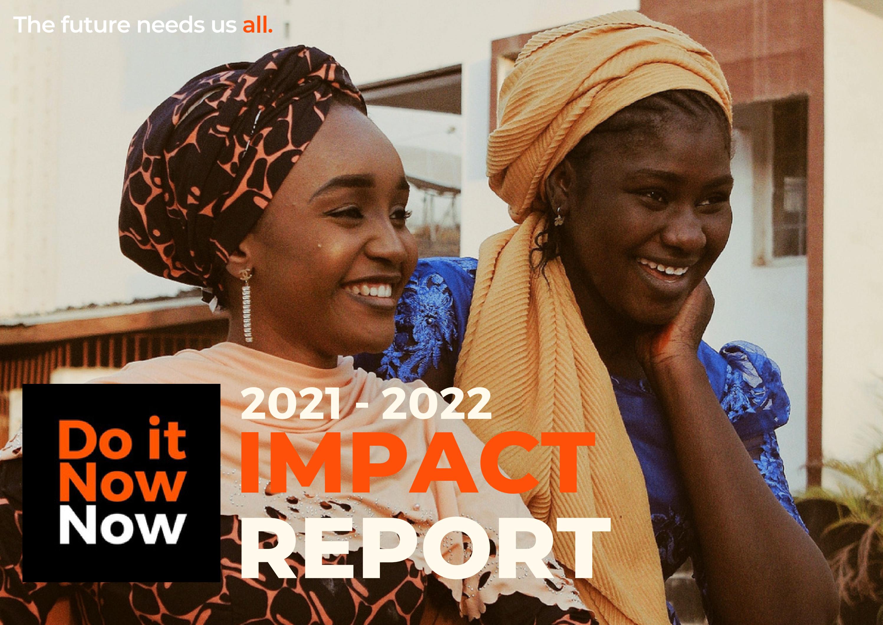 DiNN 2021-2022 Impact Report by Do it Now Now Admin - Issuu