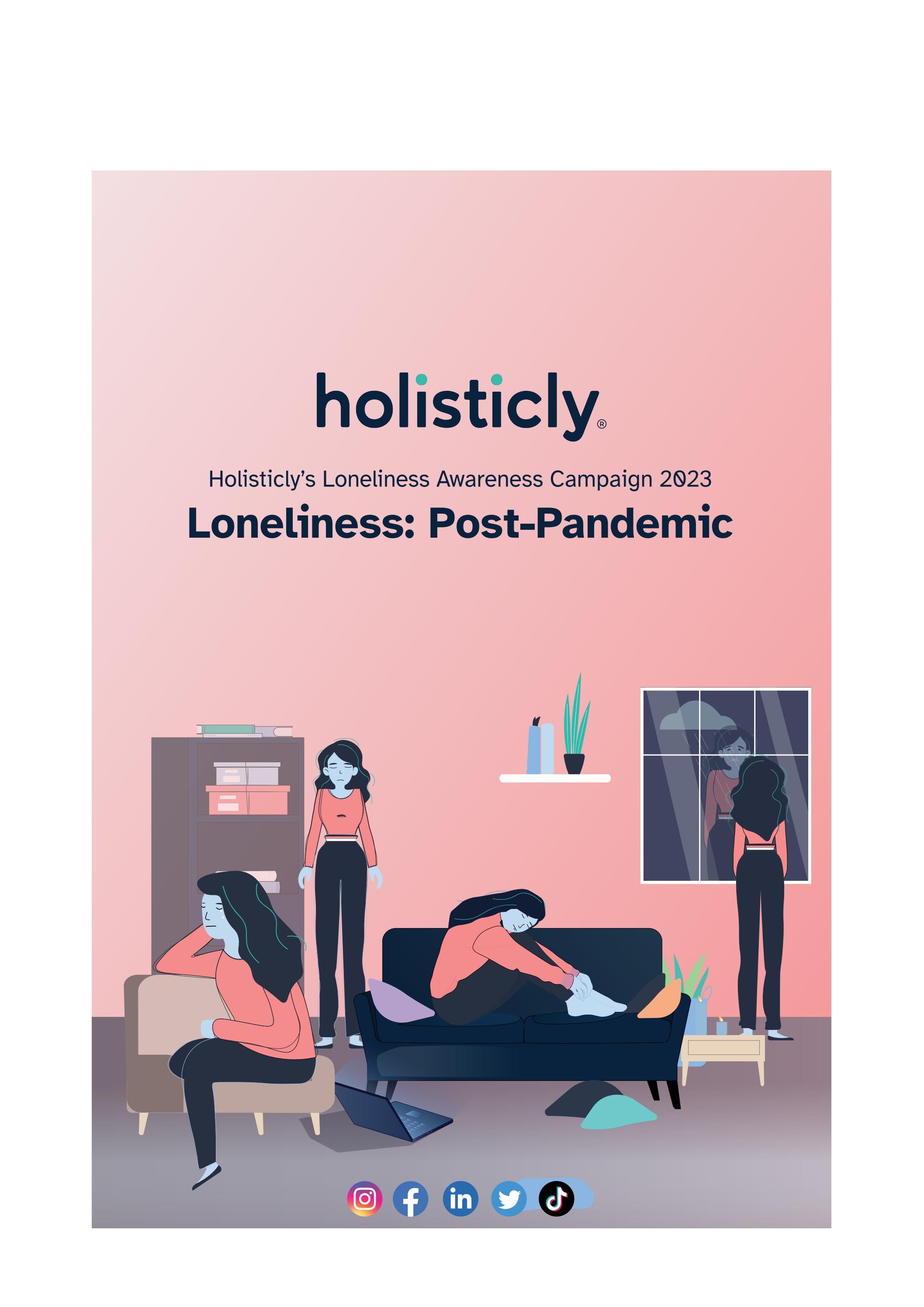 Loneliness: Post Pandemic by Holisticly1 - Issuu