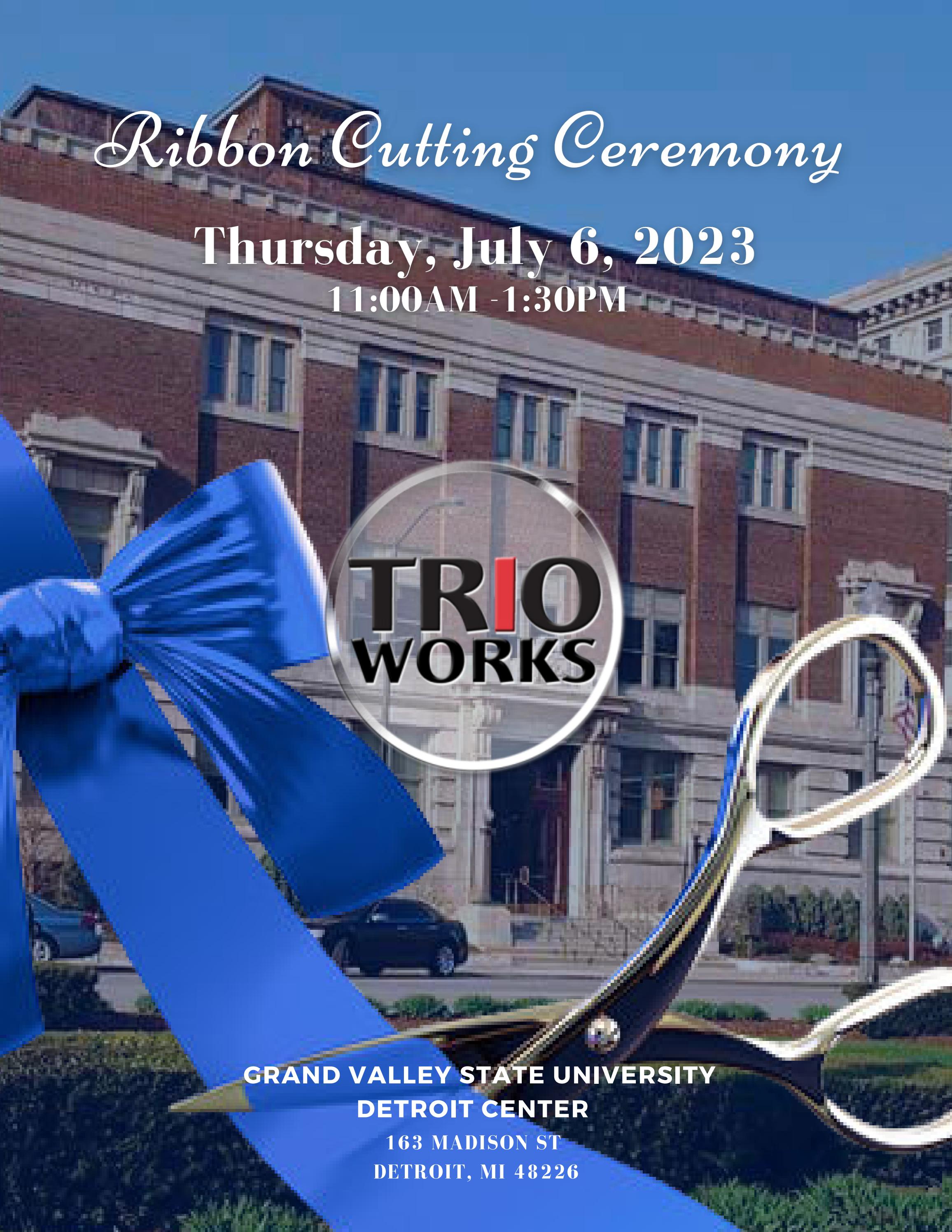 GVSU TRIO Upward Bound Detroit Ribbon Cutting Ceremony by ...