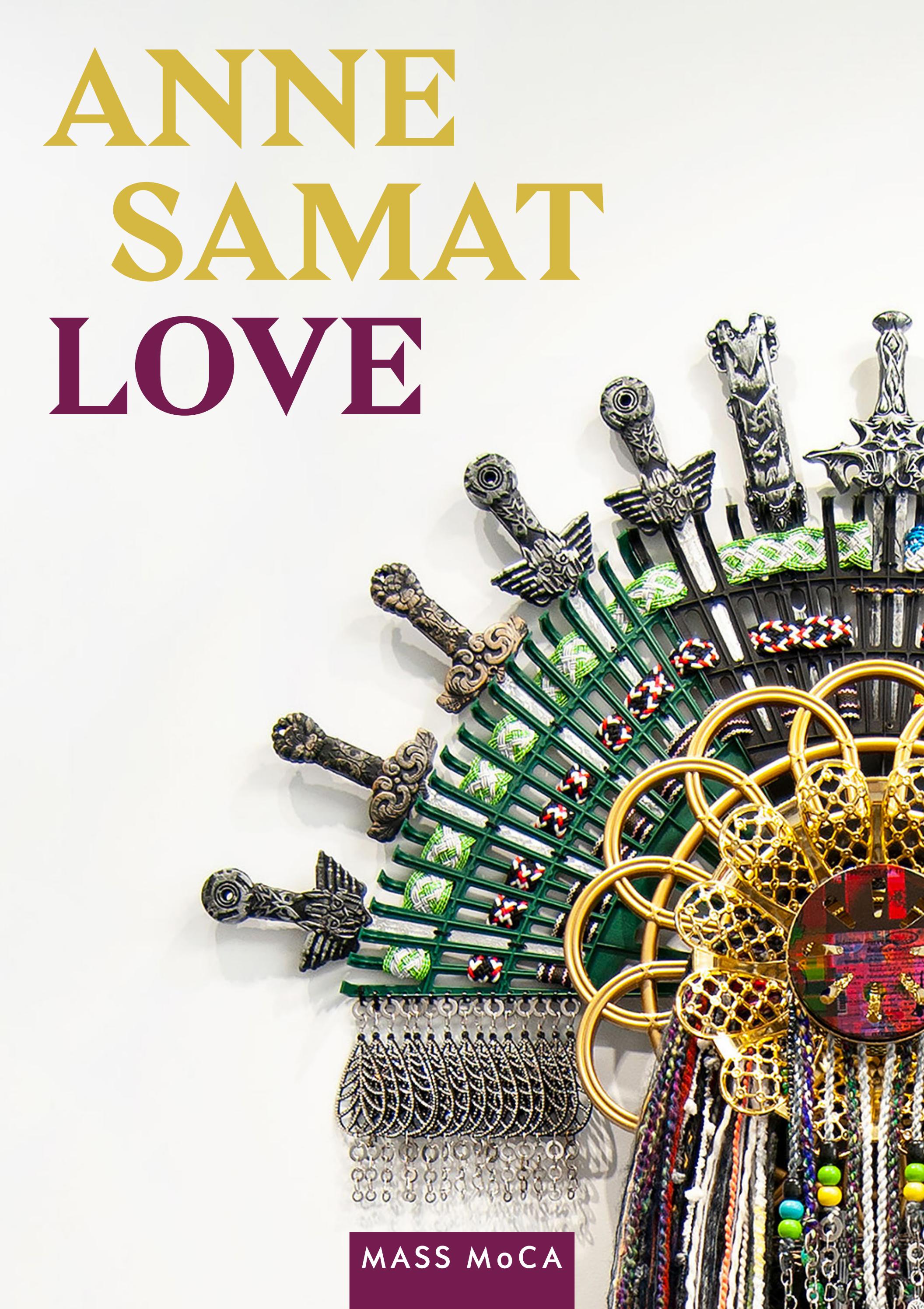 Anne Samat: Love by MASS MoCA - Issuu