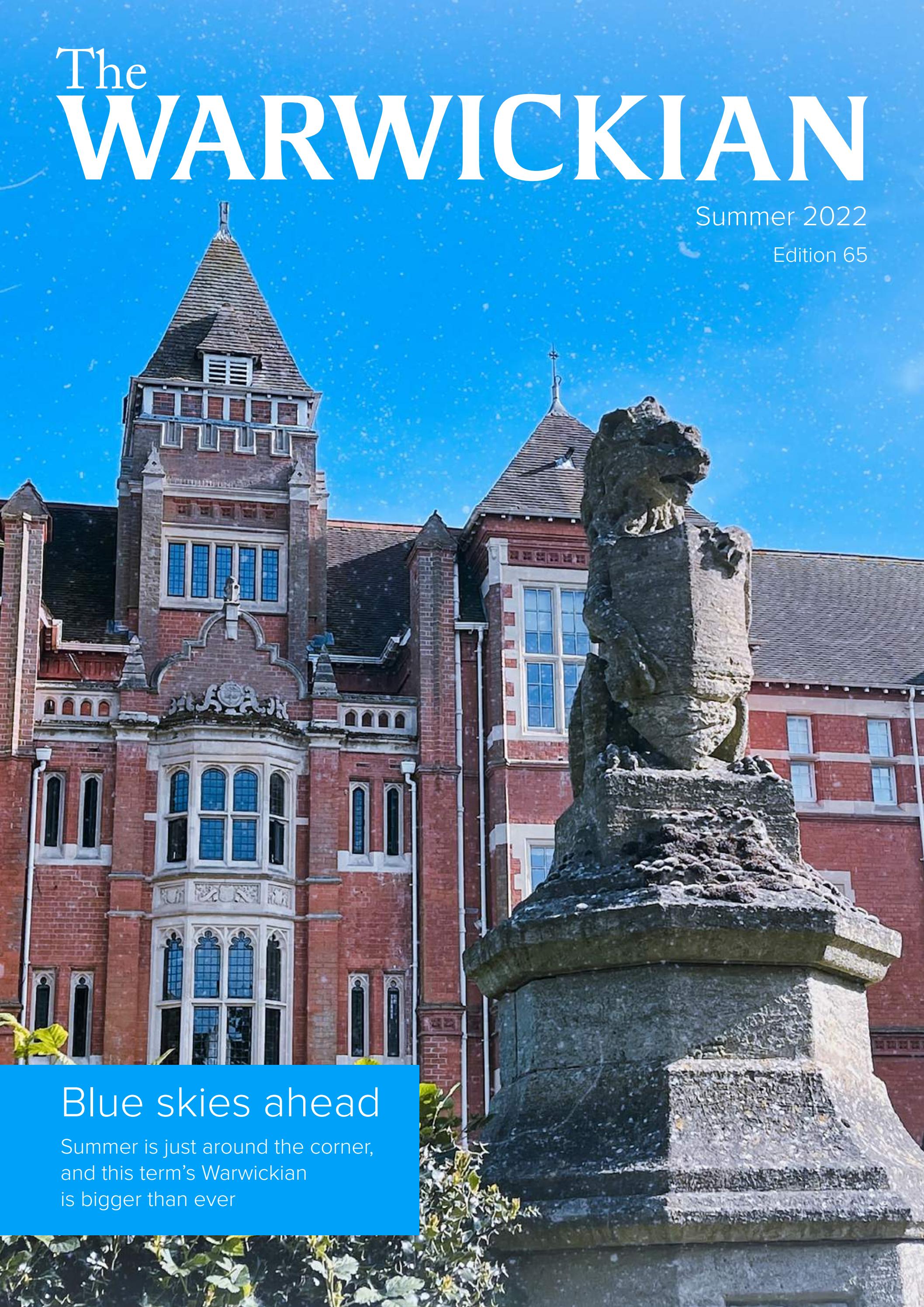 The Warwickian - Summer 2022 by Warwick Schools Foundation - Issuu
