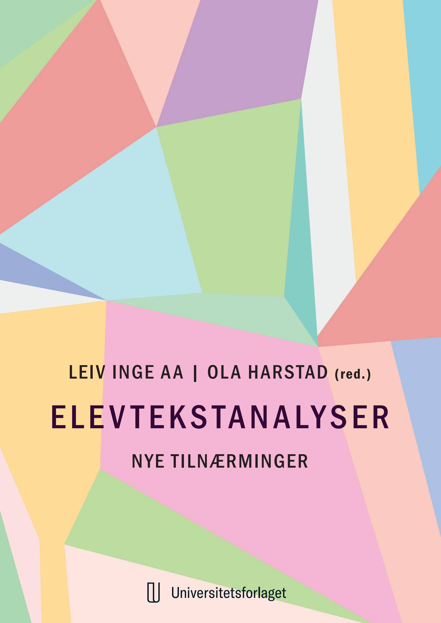 Elevtekstanalyser: Nye tilnærminger by Universitetsforlaget - Issuu