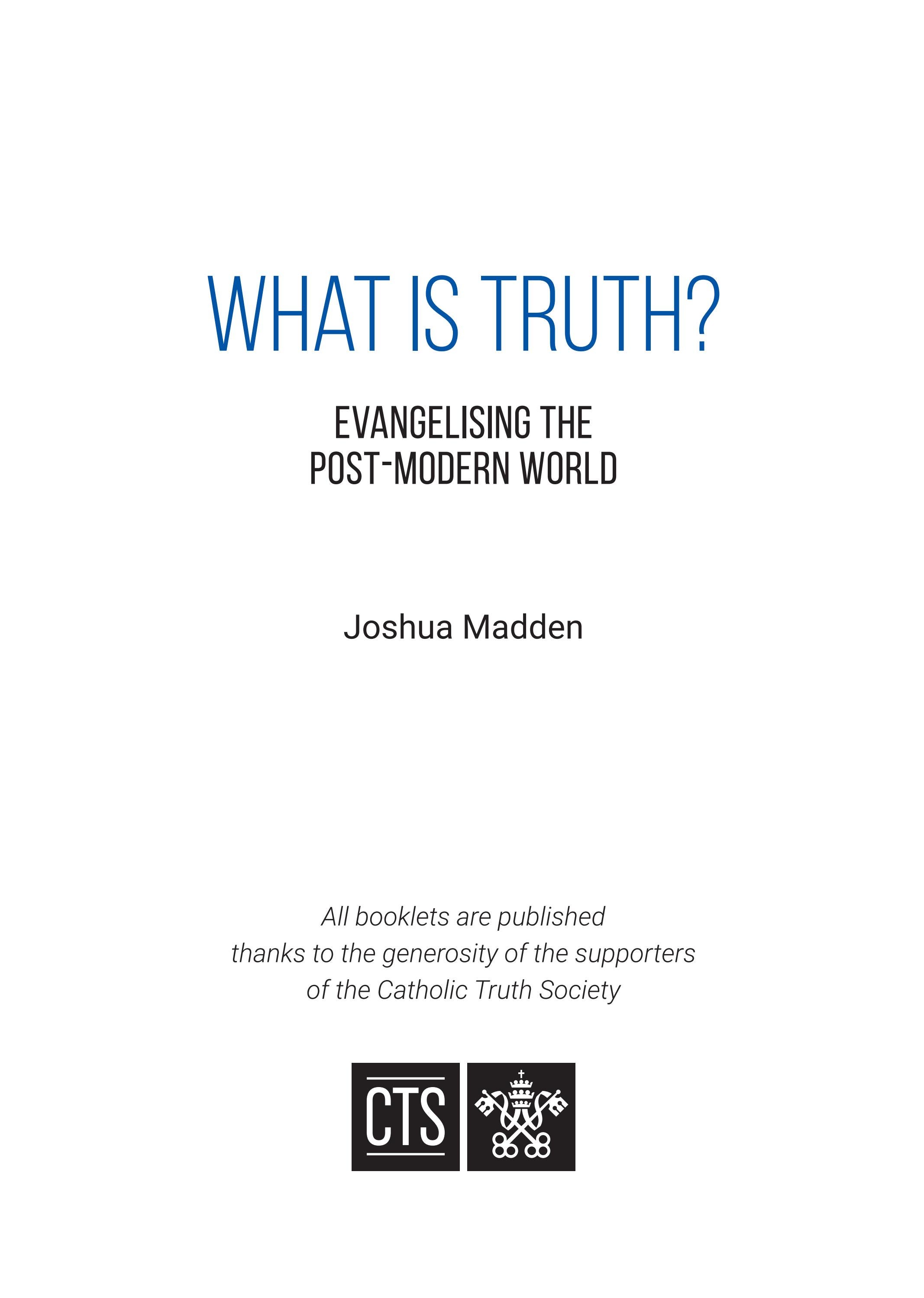 What is Truth? by Catholic Truth Society - Issuu