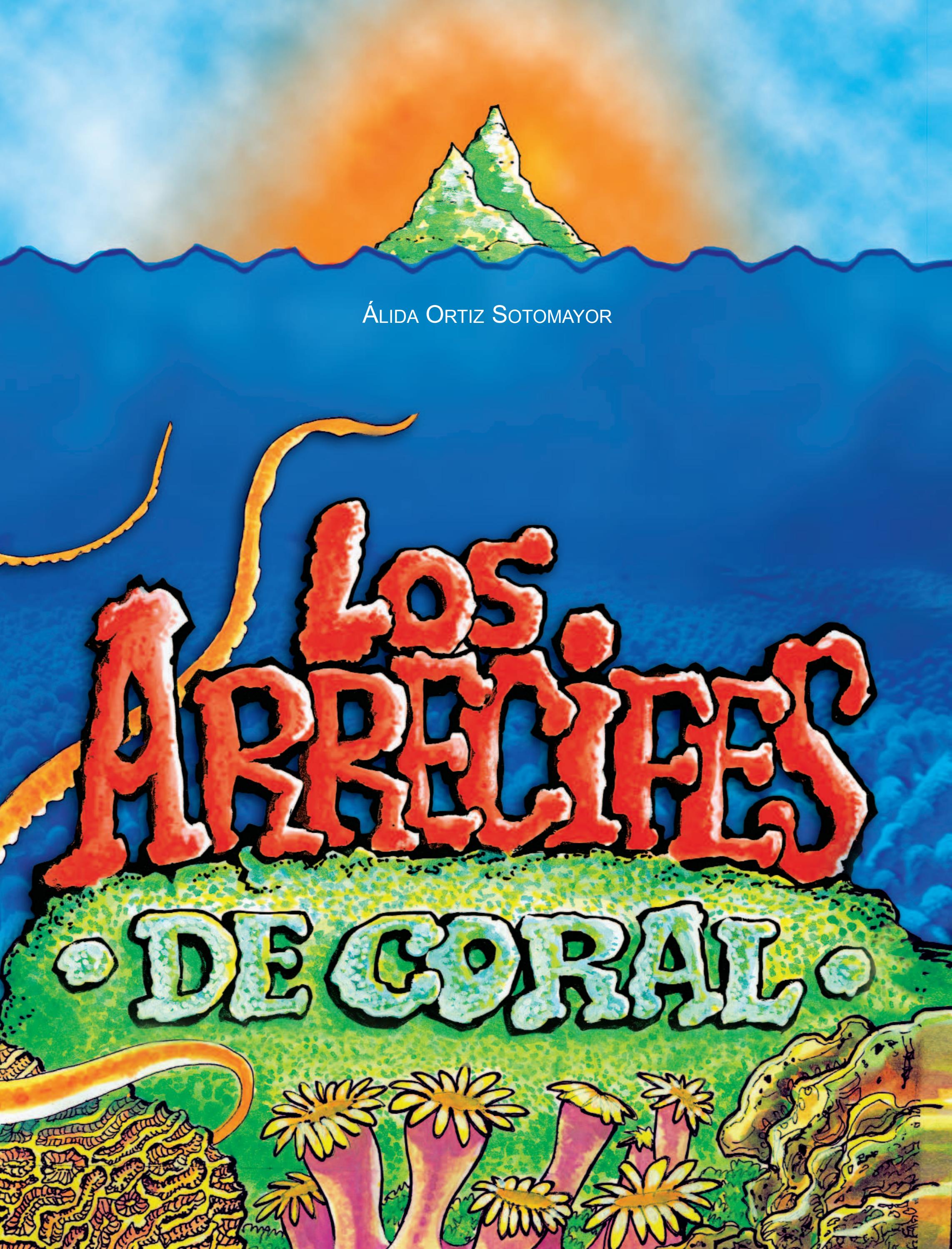 Los Arrecifes de Coral by Puerto Rico Sea Grant - Issuu