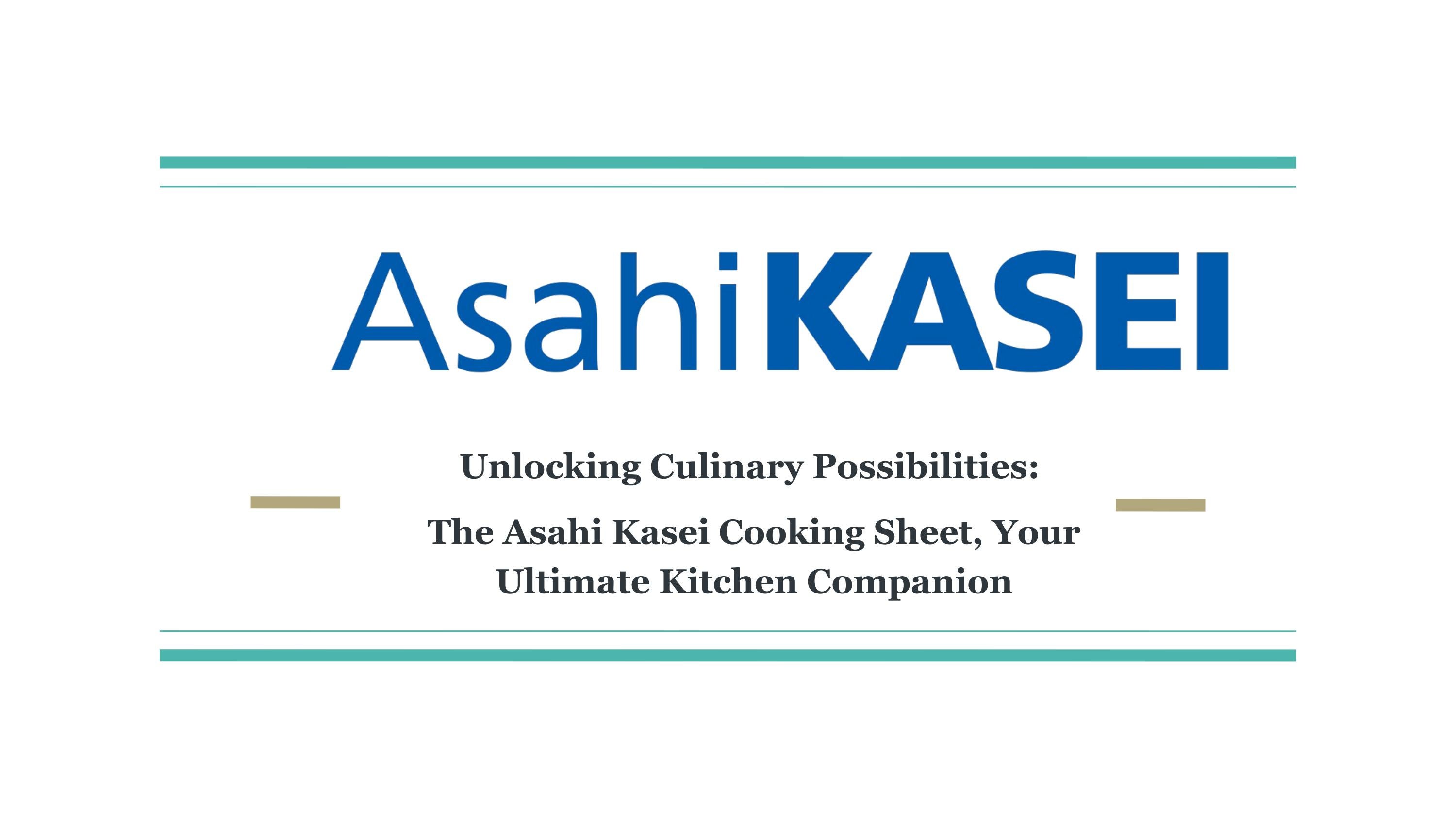 Unlocking Culinary Possibilities: The Asahi Kasei Cooking Sheet, Your ...