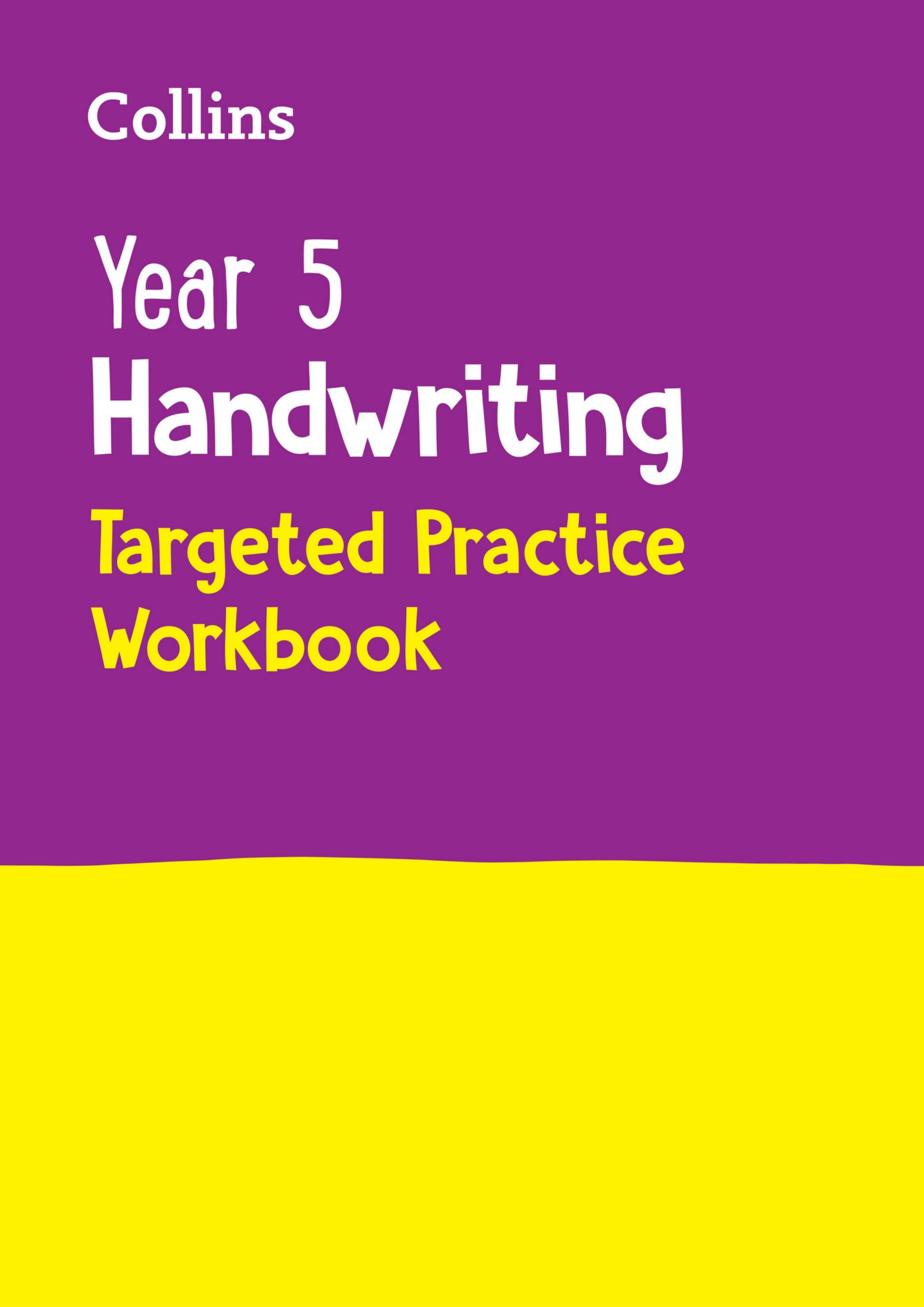 Year 5 Handwriting Targeted Practice Workbook by Collins - Issuu