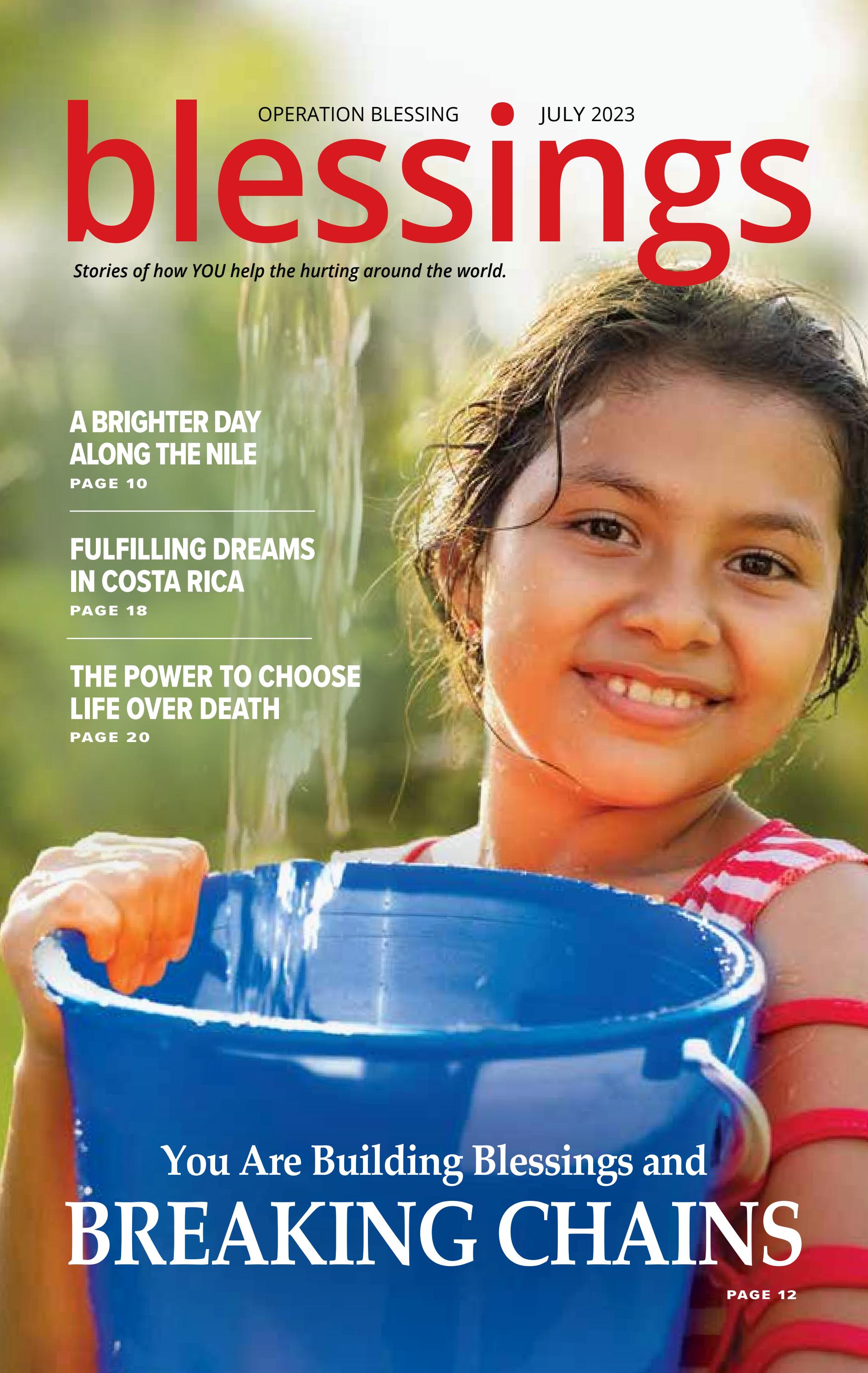 2023 July Blessings Magazine by Operation Blessing - Issuu