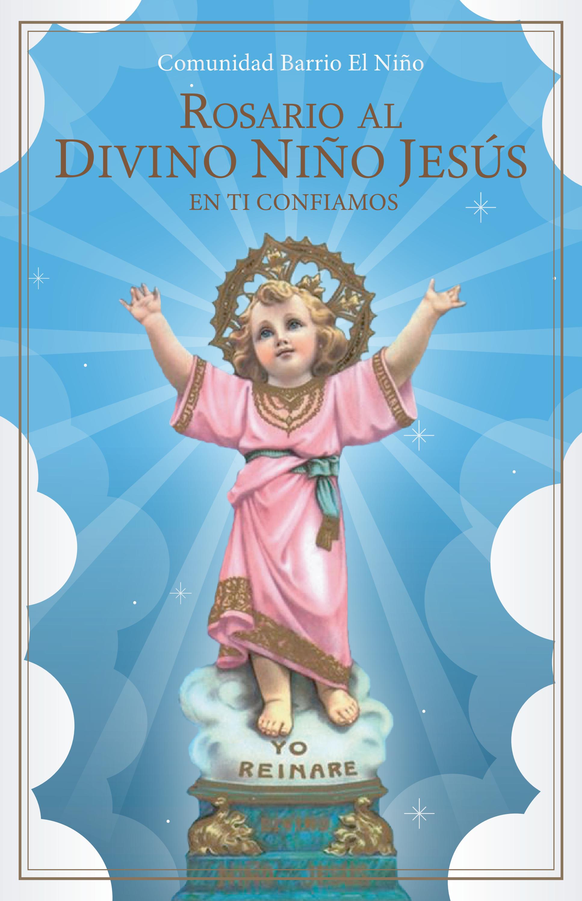 Rosario al Divino Niño - Comunidad Ba. El Niño by Cizco21 - Issuu
