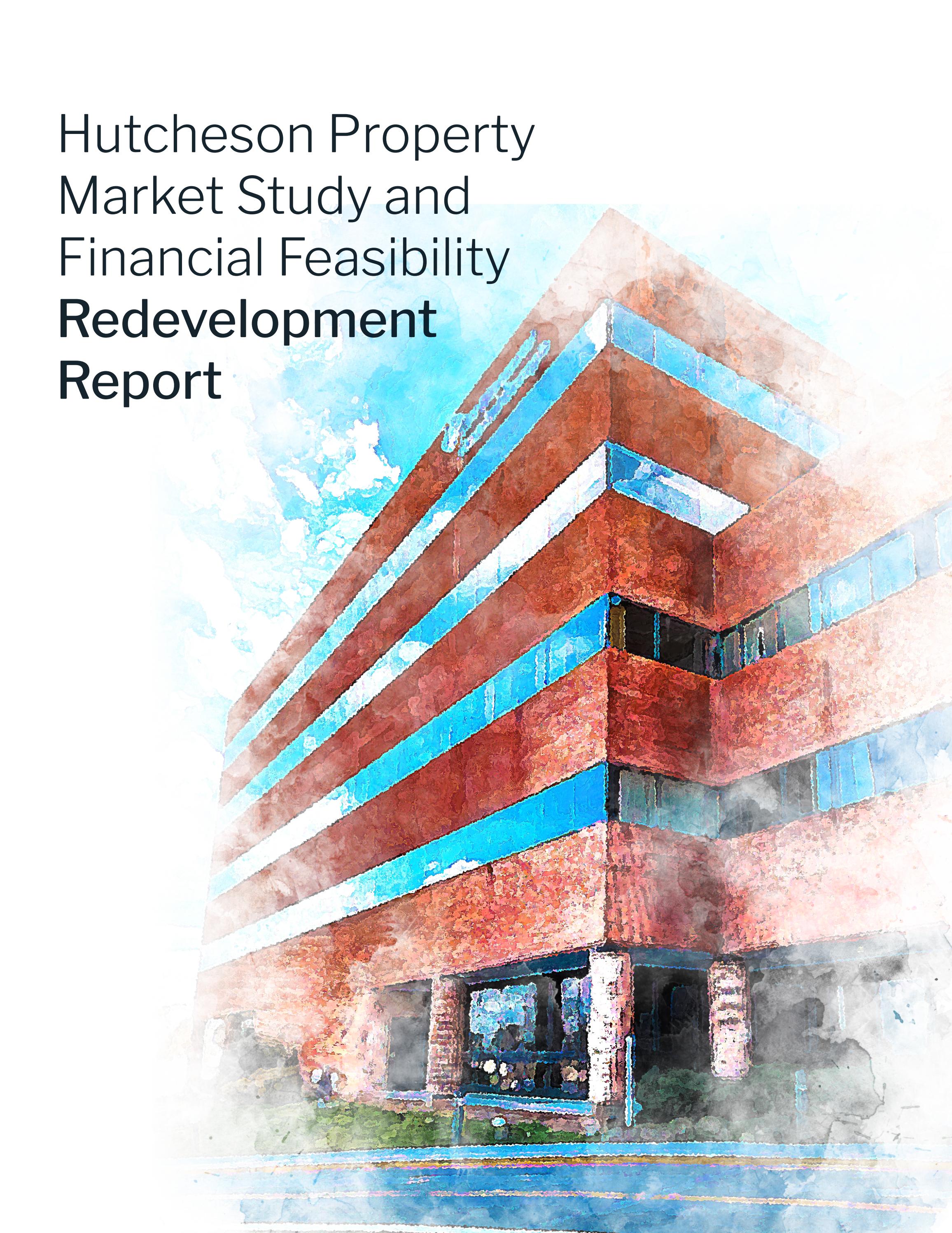 Hutcheson Property Market Study and Financial Feasibility Redevelopment ...