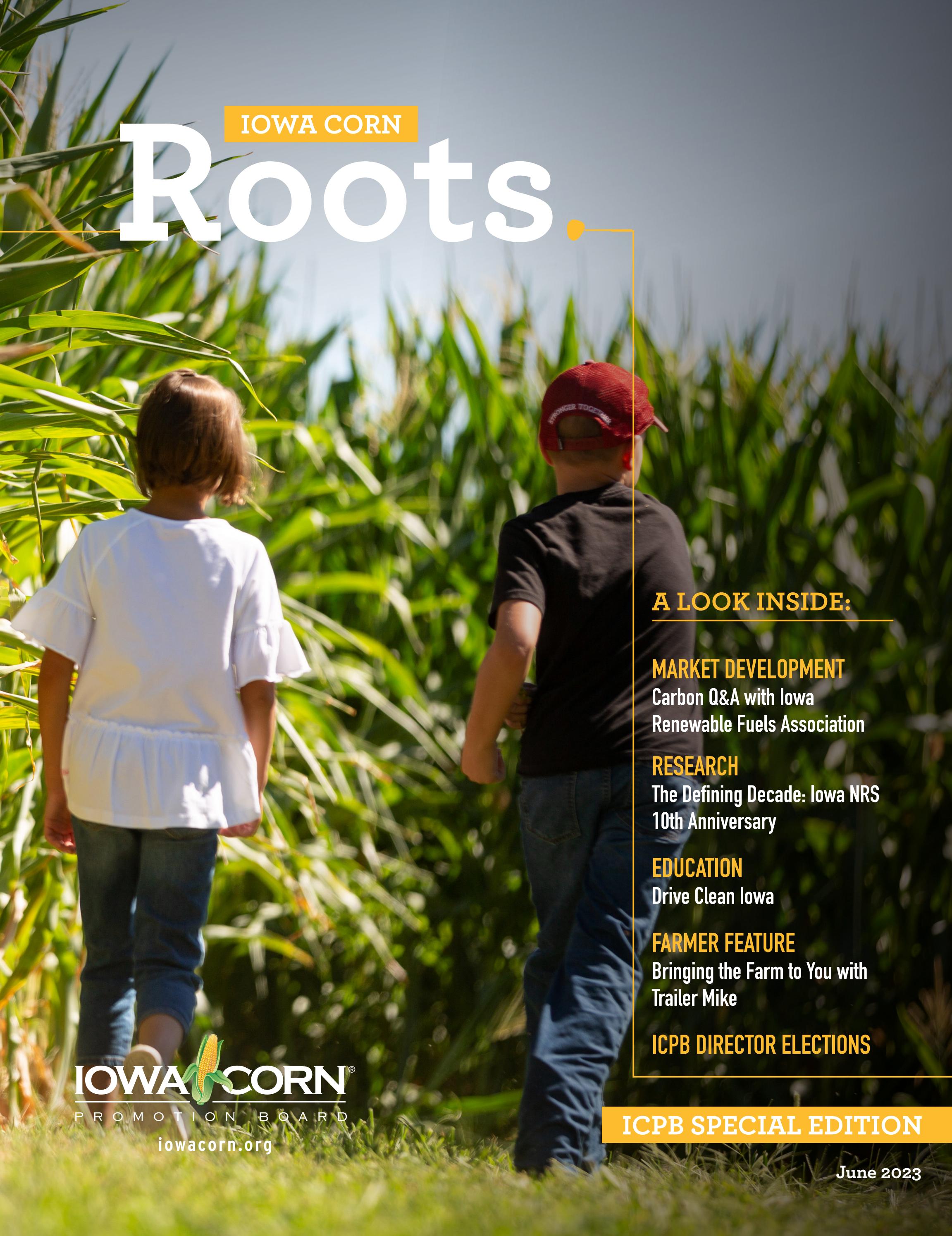 Iowa Corn Roots June 2023 by Iowa Corn - Issuu