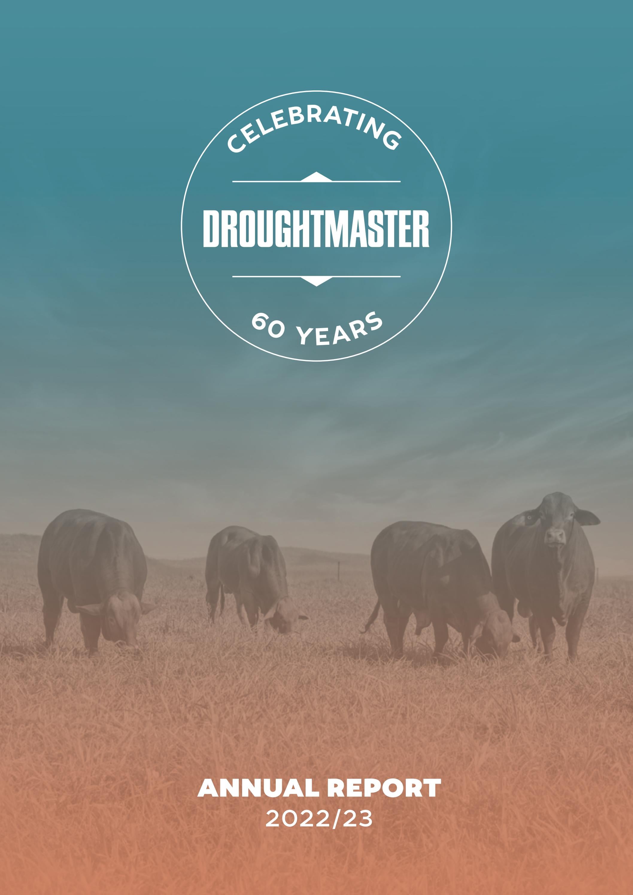 Droughtmaster Australia 2023 Annual Report by Droughtmaster Australia ...