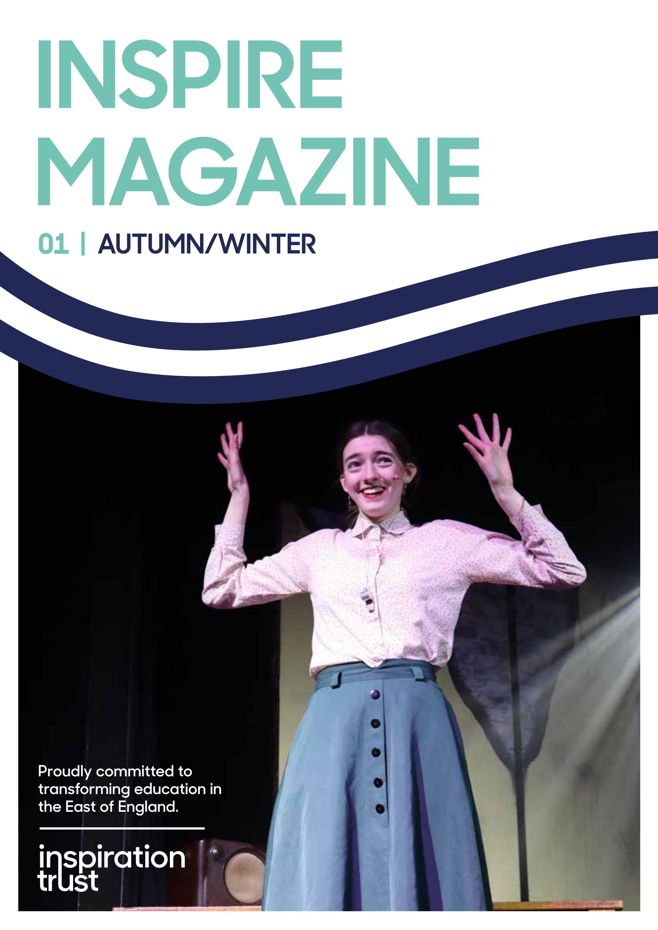 Inspire Magazine by Inspiration Trust - Issuu