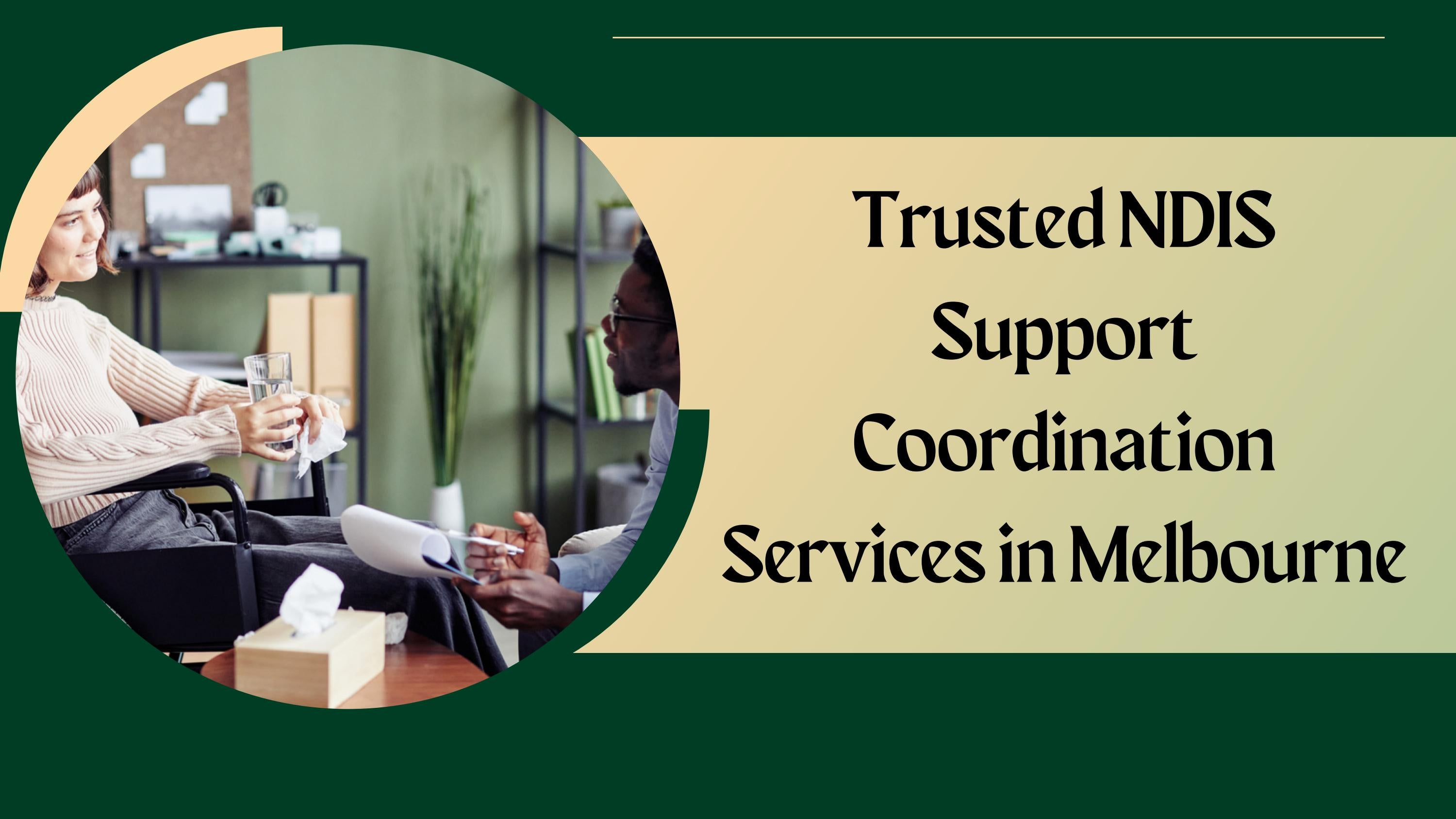 Trusted NDIS Support Coordination Services in Melbourne by Sunflower Community Supports - Issuu