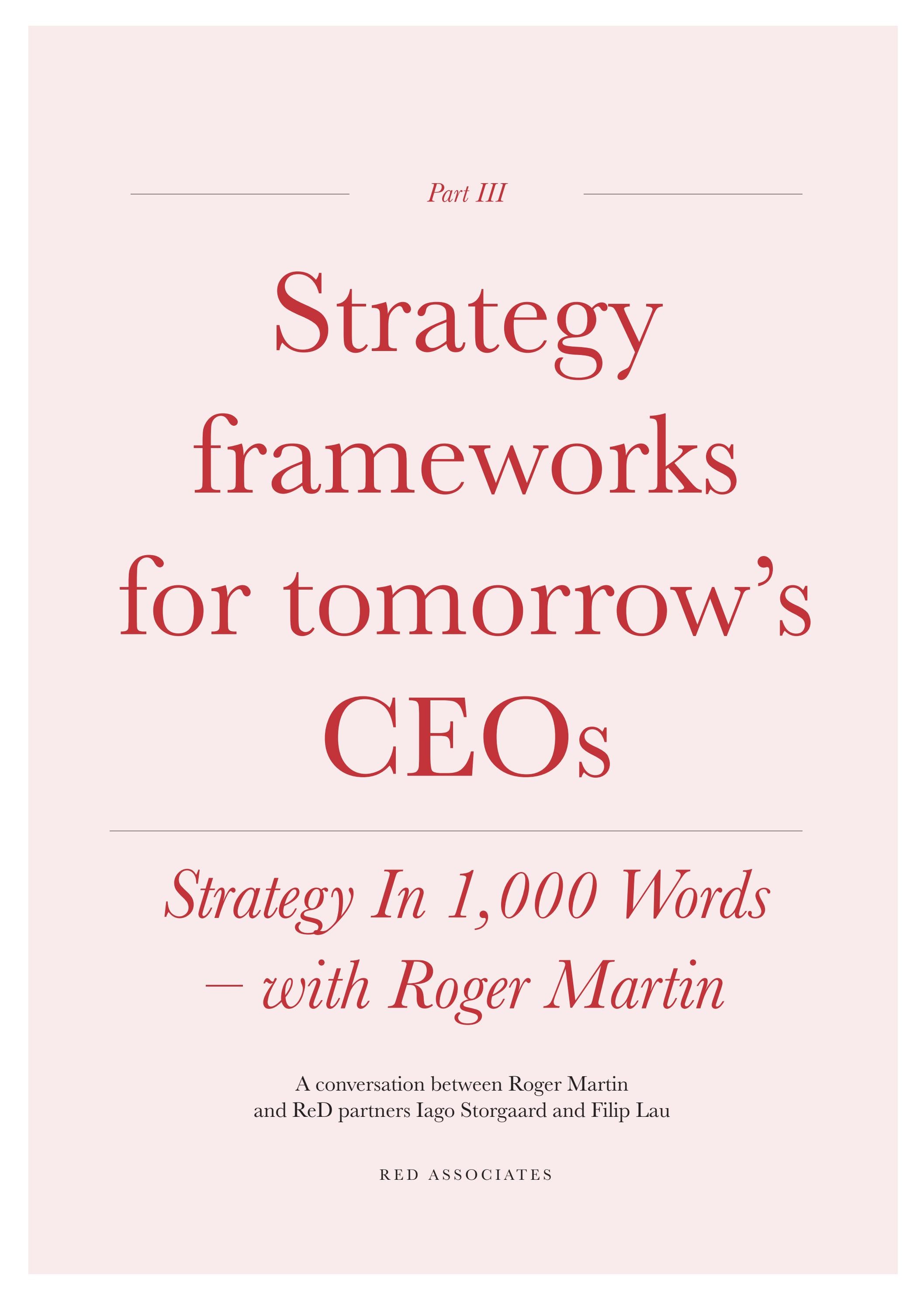 Strategy in 1000 words – With Roger Martin (Part 3 - Strategy ...