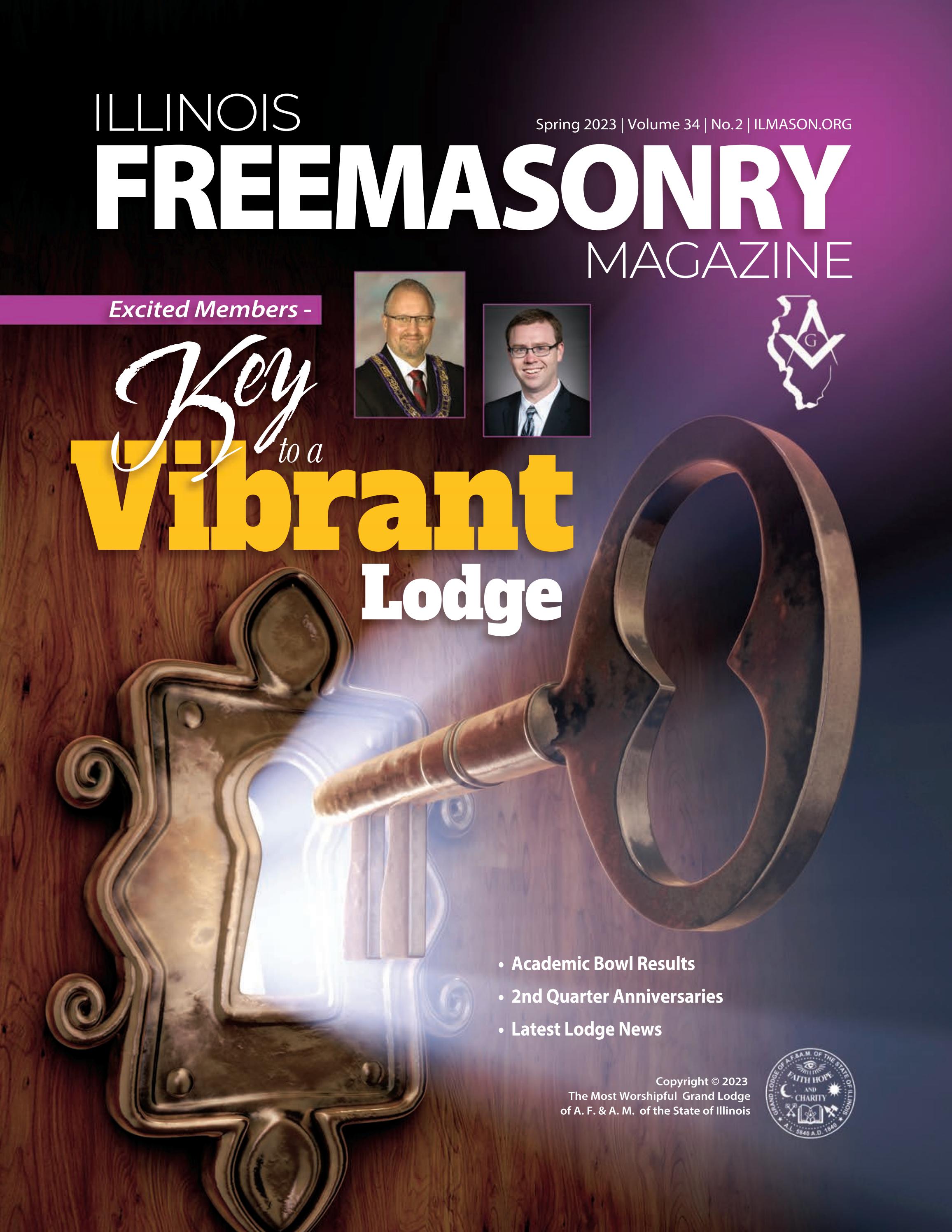 Illinois Freemasonry Magazine - Spring 2023 by Grand Lodge of IL - Issuu