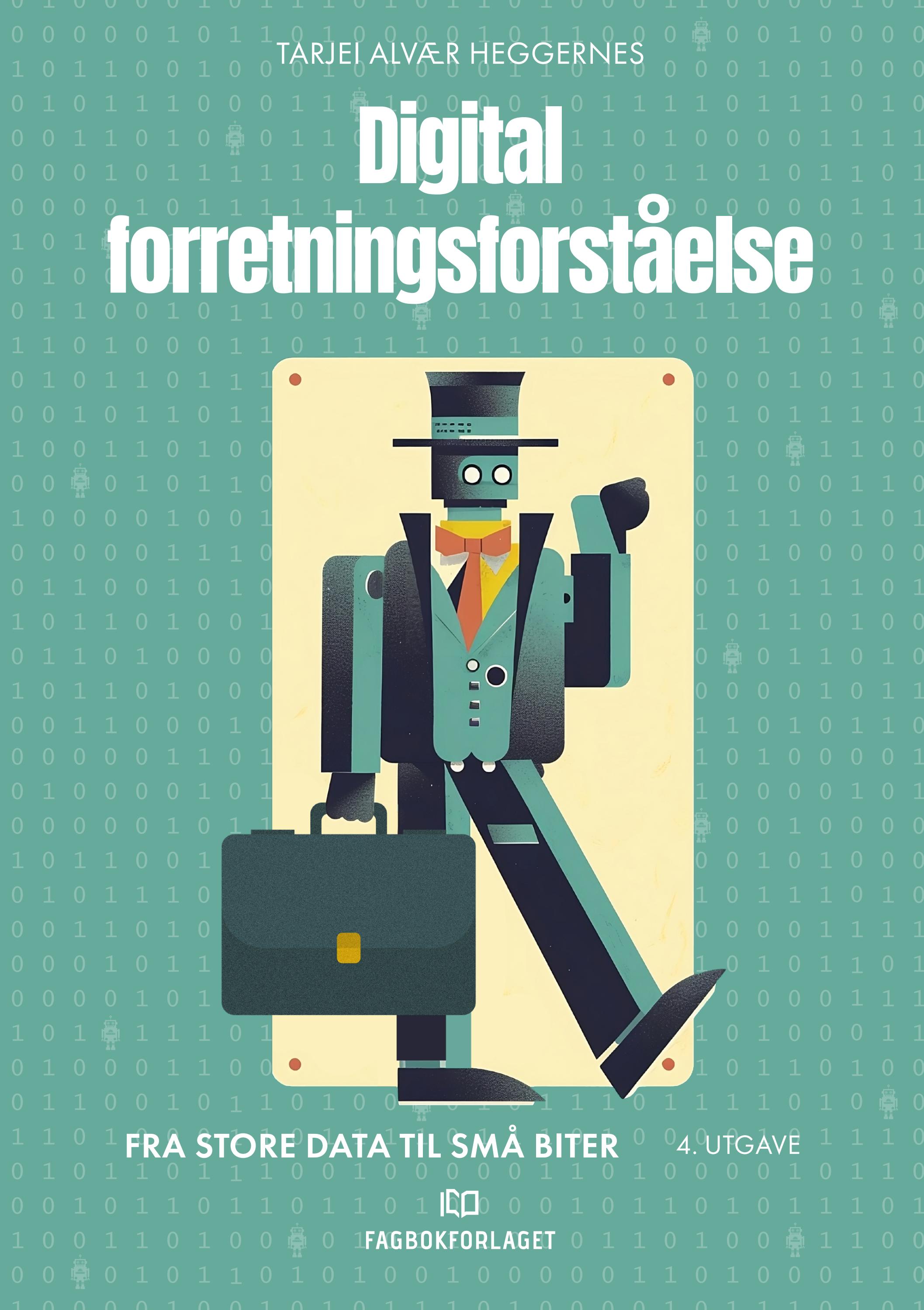 Digital forretningsforståelse, 4. utgave (9788245046137) by ...