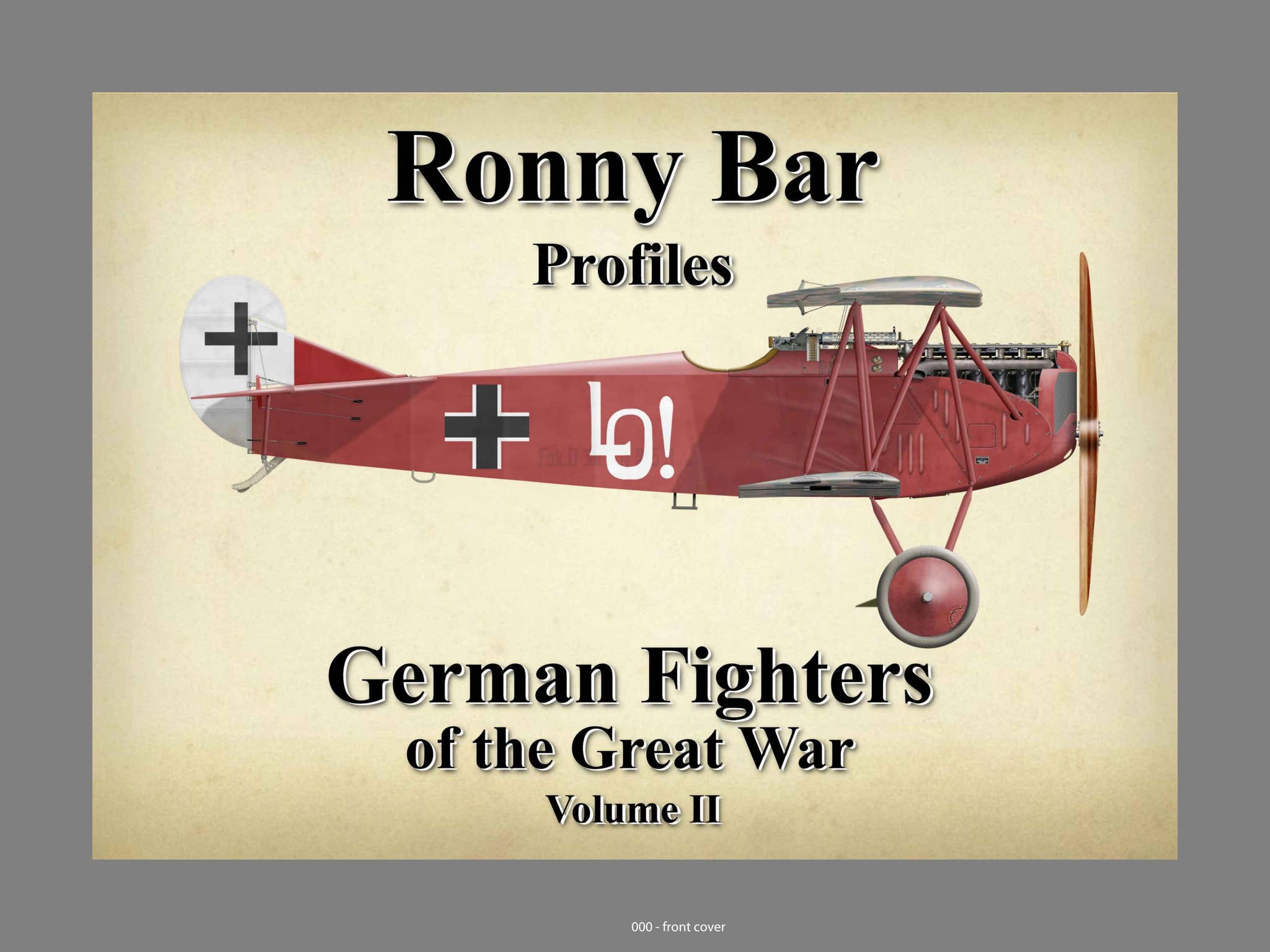 Ronny Bar Profiles German Fighters of the Great War Vol 2 by Mortons ...