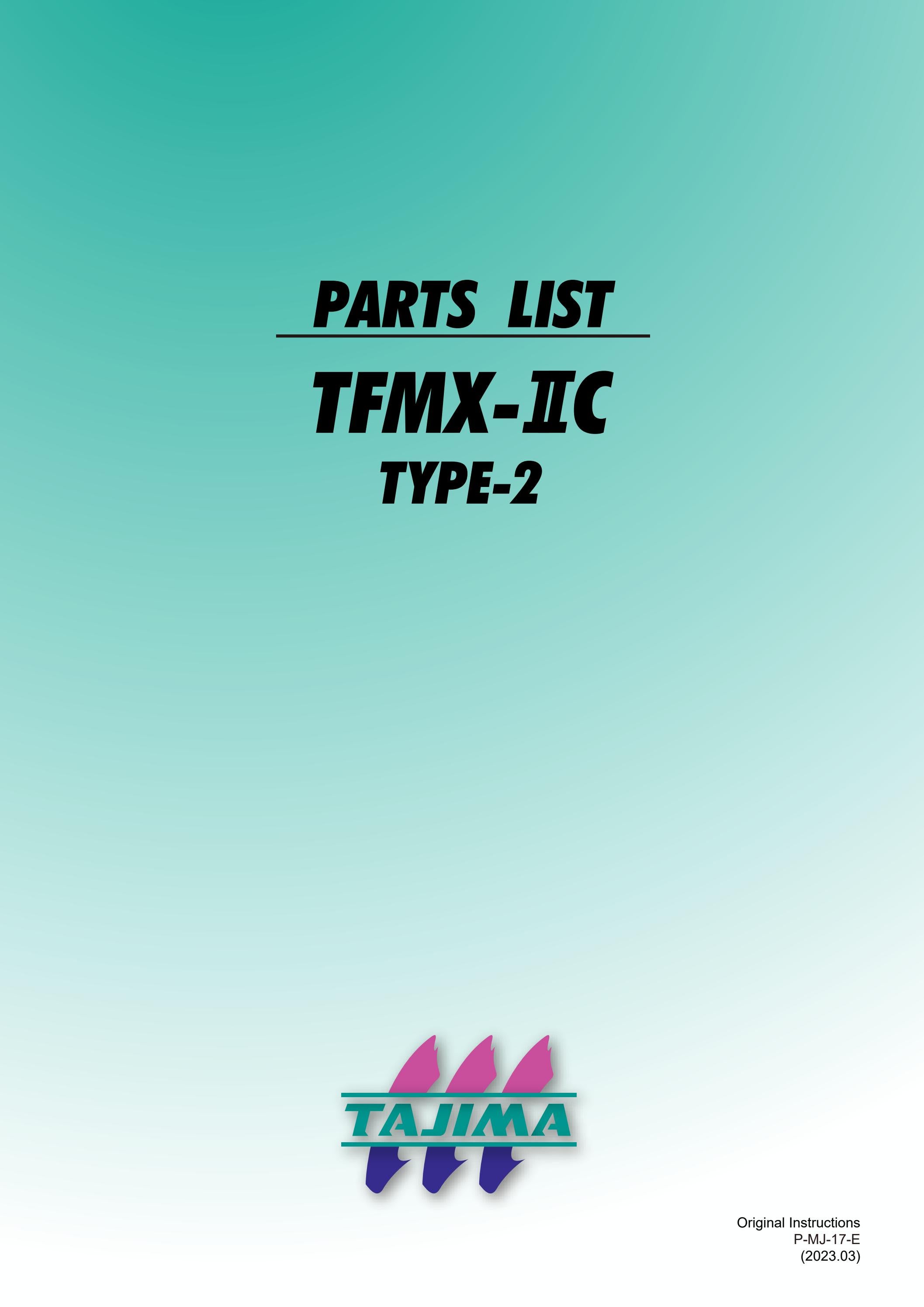 Tajima TFMX-IIC Type 2 Parts List by AJS Embroidery Services Limited ...
