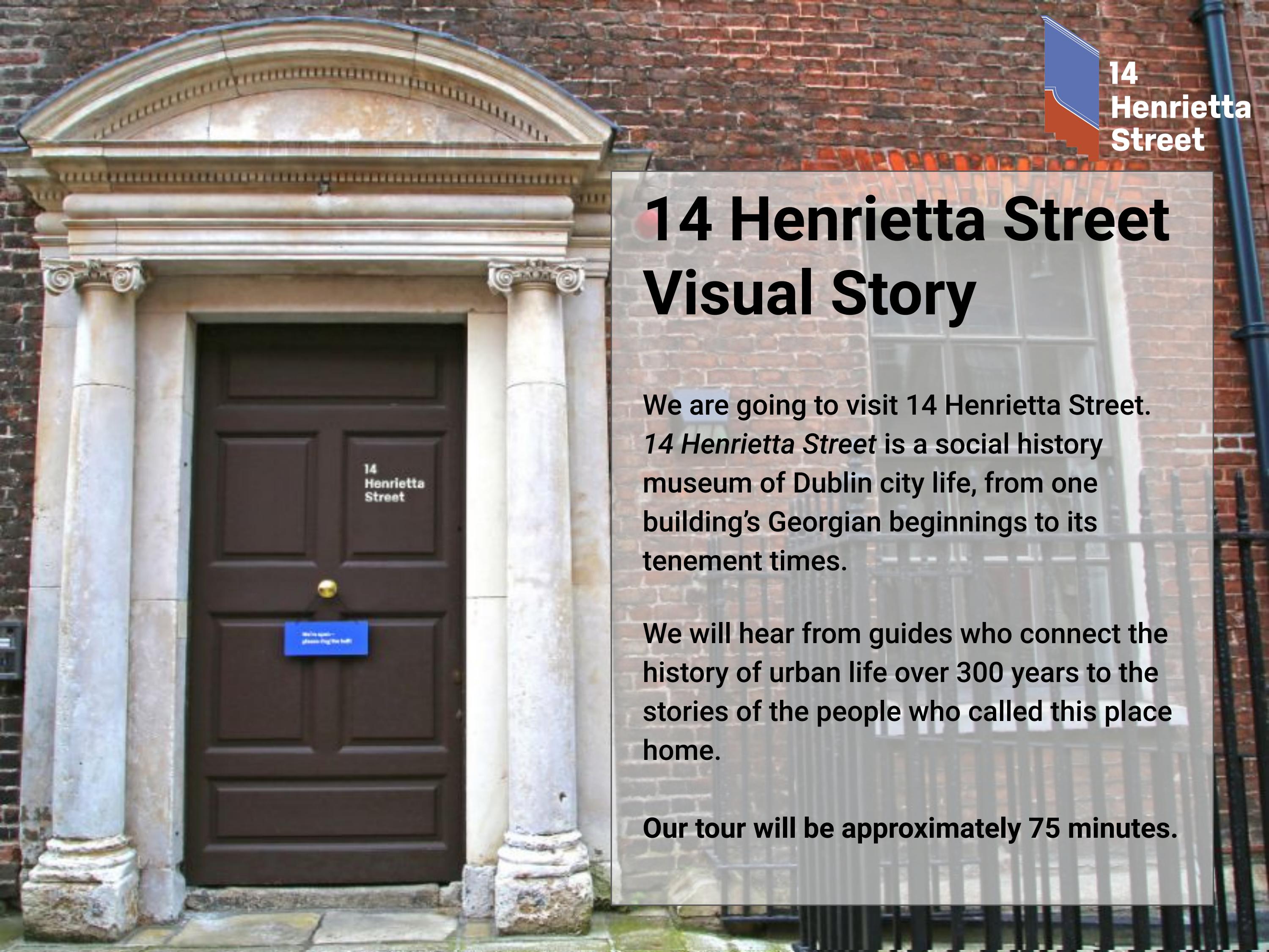14 Henrietta Street Visual Story by dublincitycouncilculturecompany - Issuu