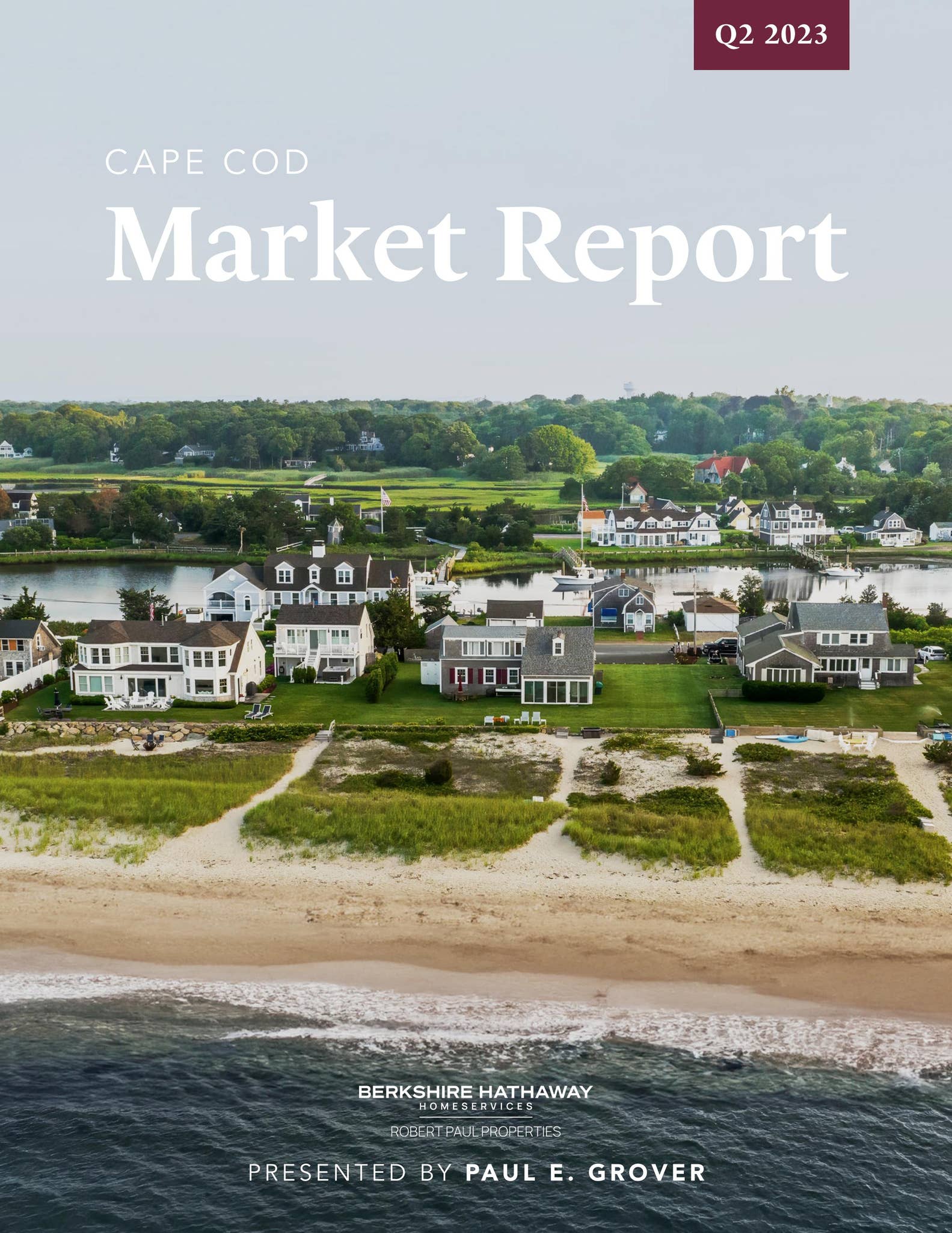 Cape Cod Q2 2023 Market Report by Paul E. Grover - Issuu