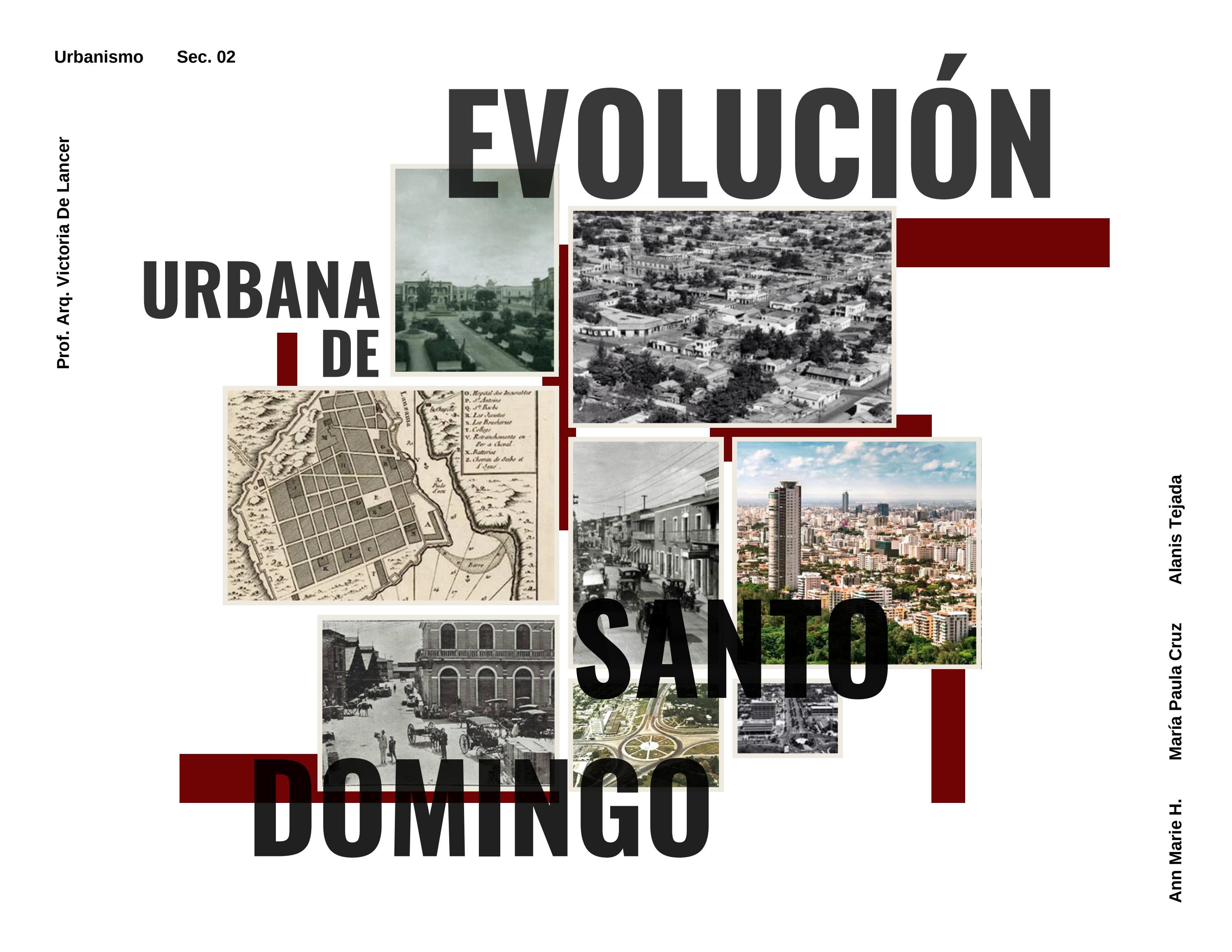 Evolución Urbana de Santo Domingo by Maria Paula Cruz - Issuu