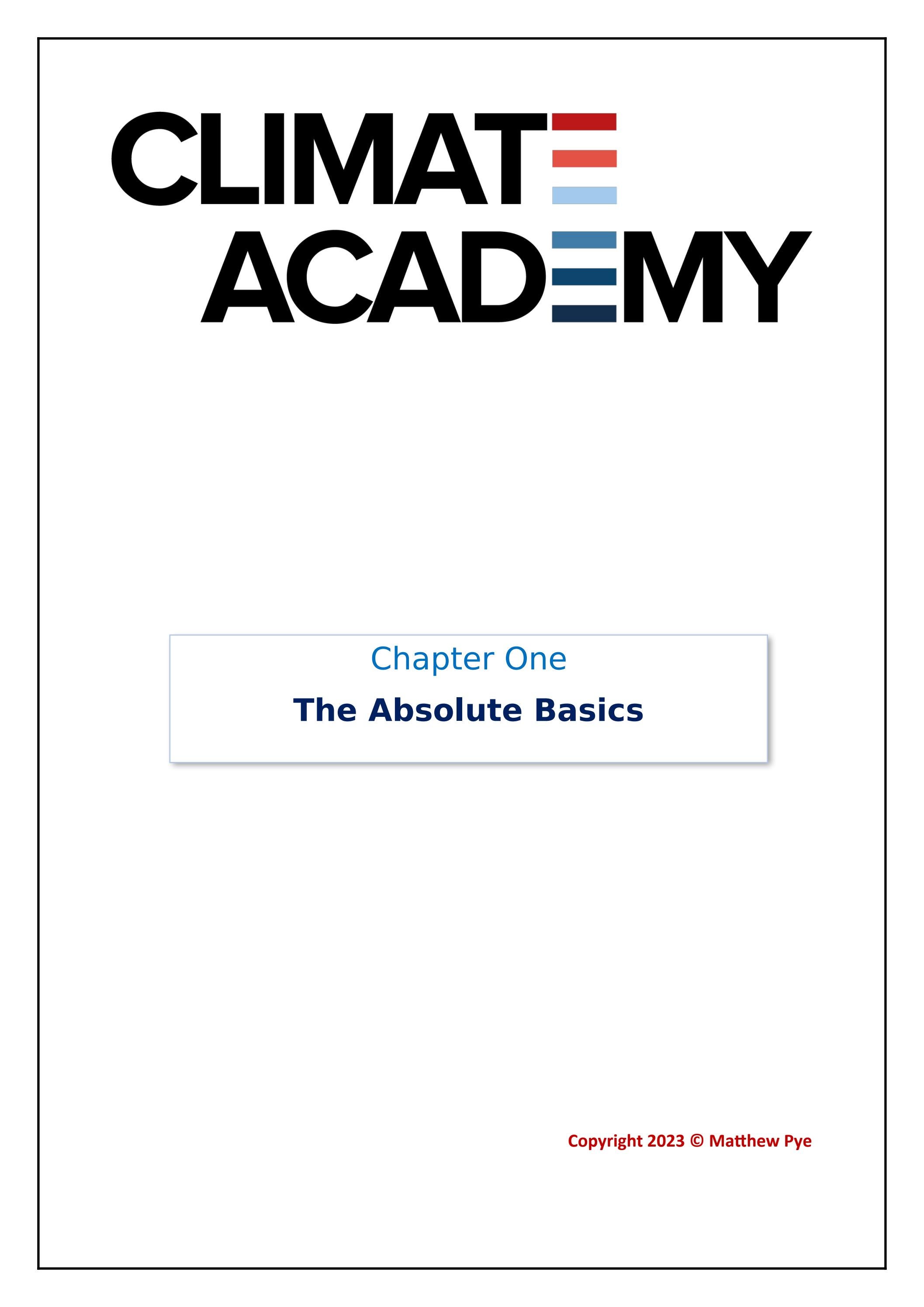 The Climate Academy - Chapter 1 - The Absolute Basics by Matthew Pye ...