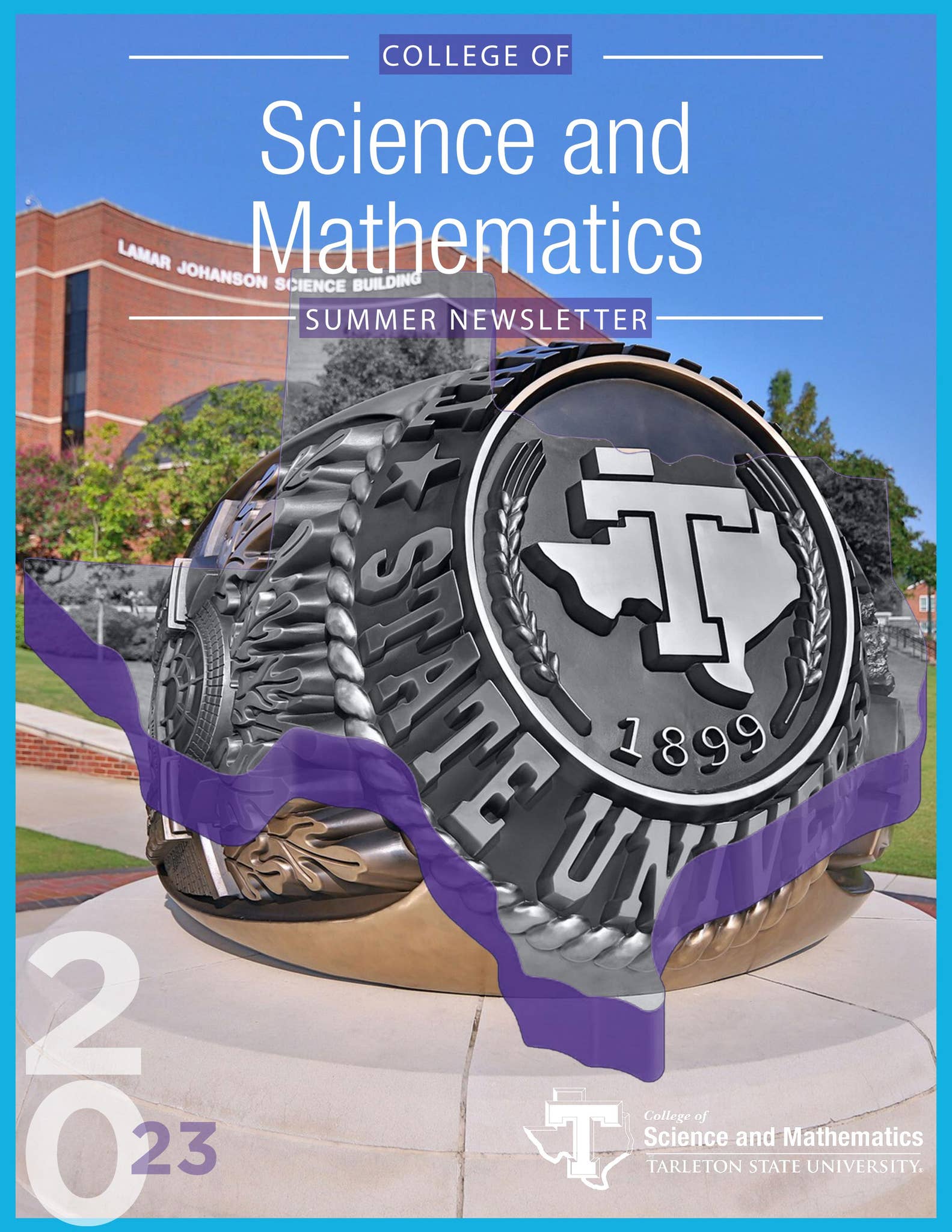College of Science and Mathematics 2023 Summer Newsletter by Tarleton_Sci&Math - Issuu