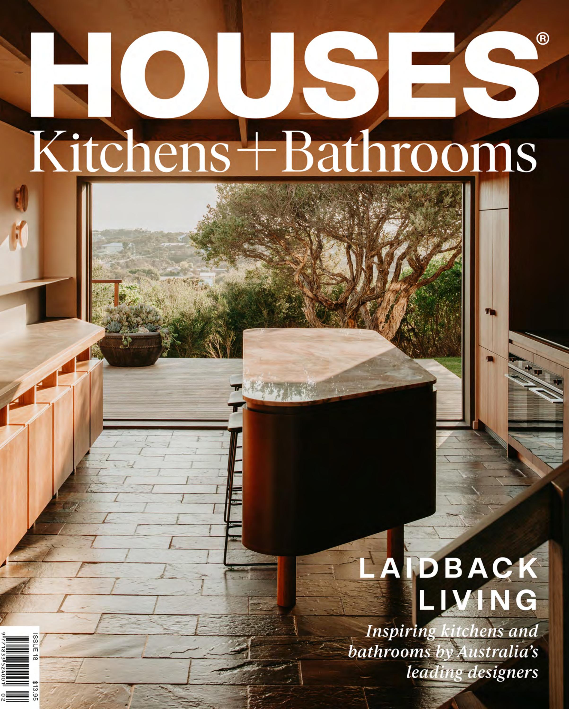 Houses Kitchens + Bathrooms - Issue 18 by BlairSmith_Architecture - Issuu