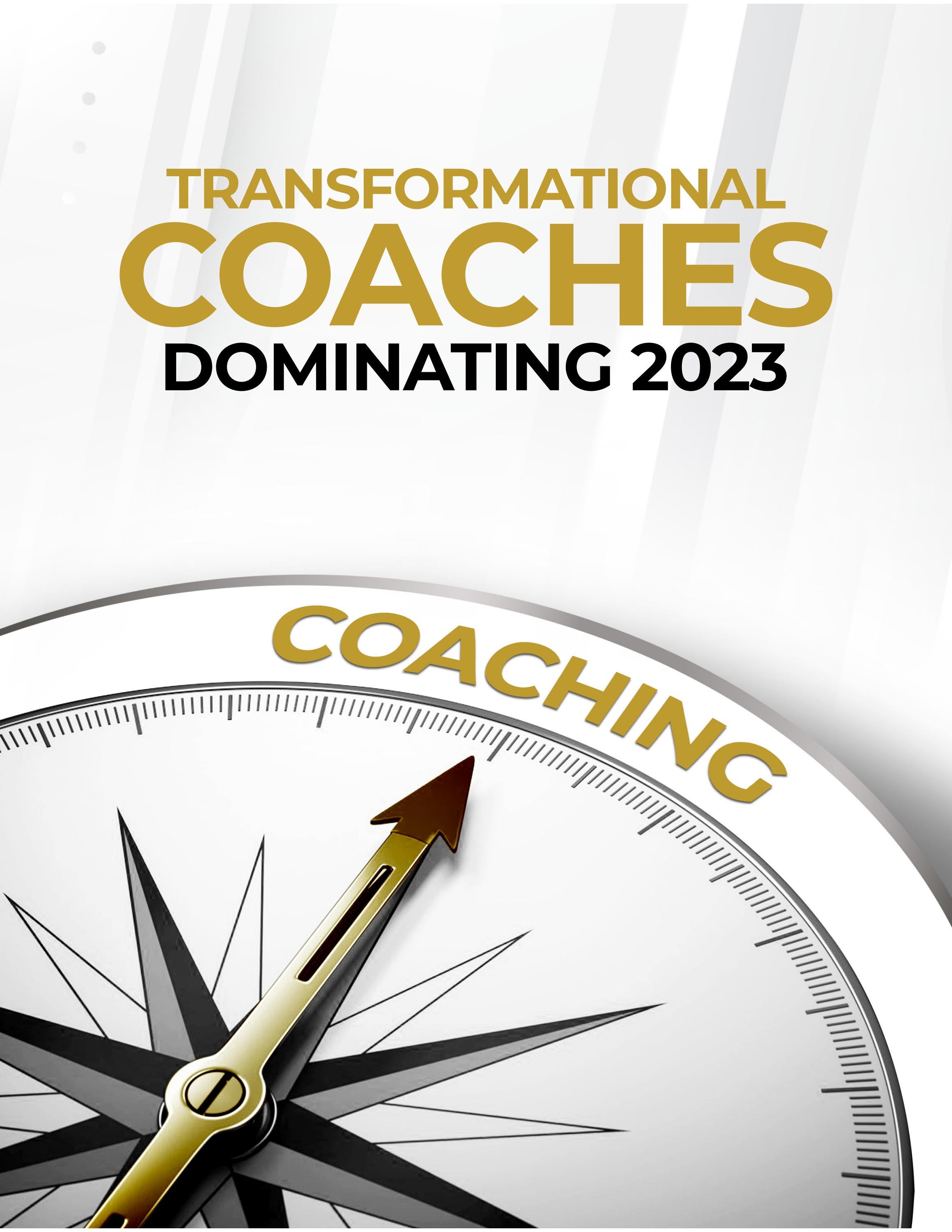 Transformational Coaches Dominating 2023 by Cheryl Wood - Issuu