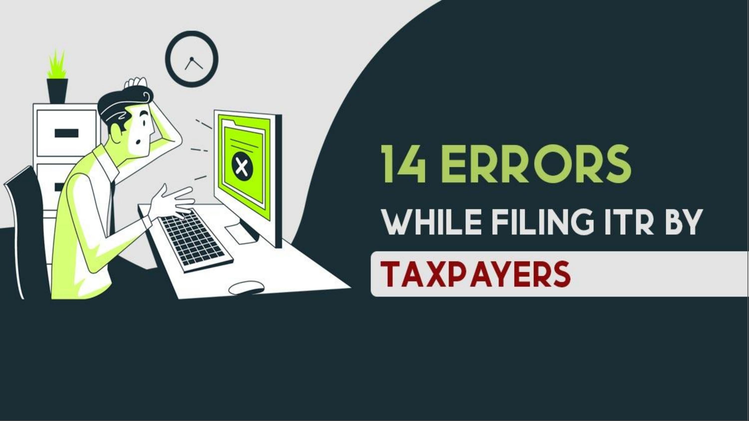 Top 14 Most Common Errors That Taxpayers Make When E filing Their Tax top-14-most-common-errors-that-taxpayers-make-when-e-filing-their-tax