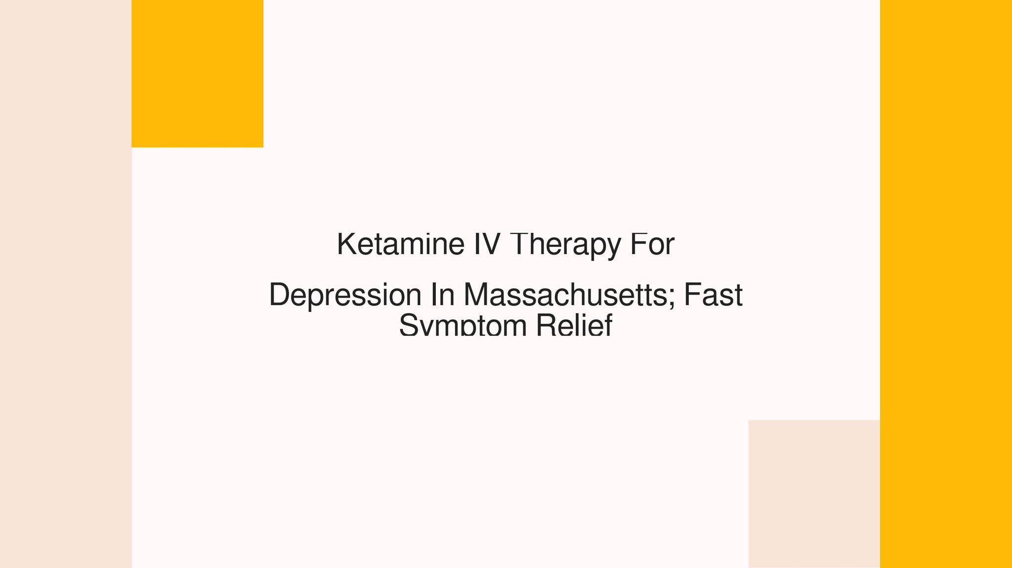 Ketamine IV Therapy For Depression In Massachusetts; Fast Symptom ...