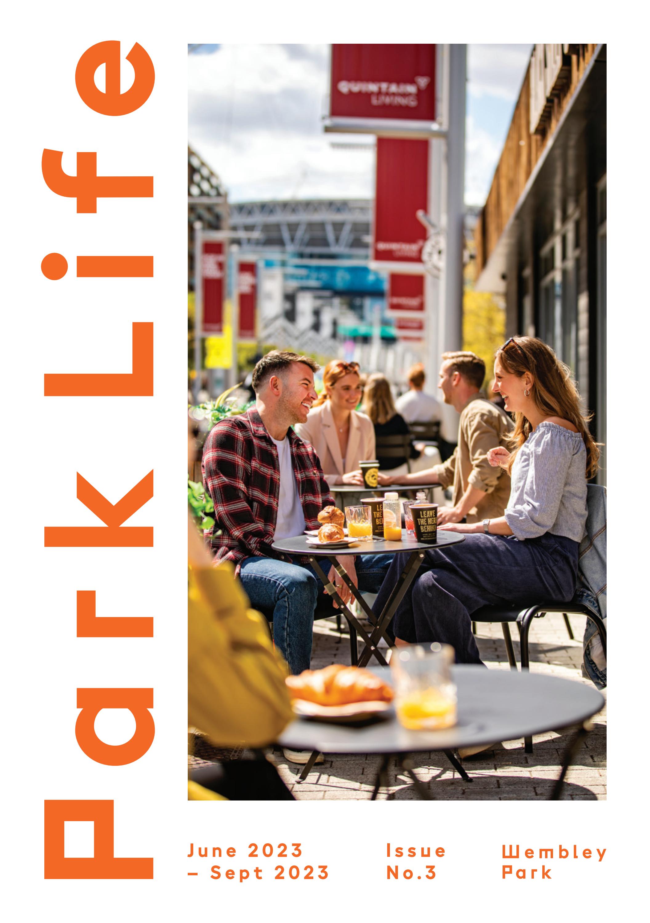 Wembley Park - Park Life Magazine - Issue 3 Summer 2023 by Wembley Park ...