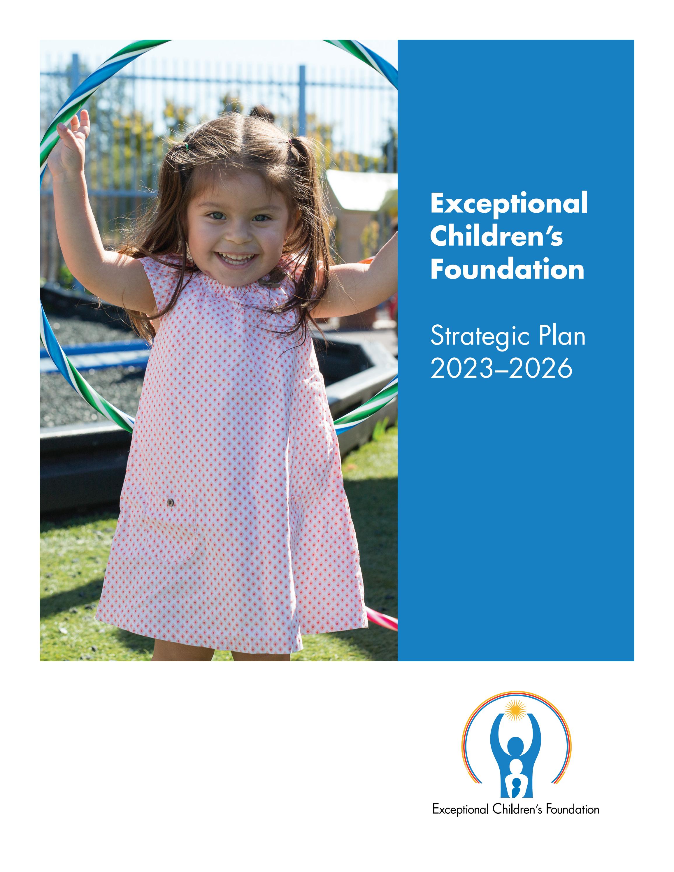 2023-2026 ECF Strategic Plan by Exceptional Children's Foundation - Issuu