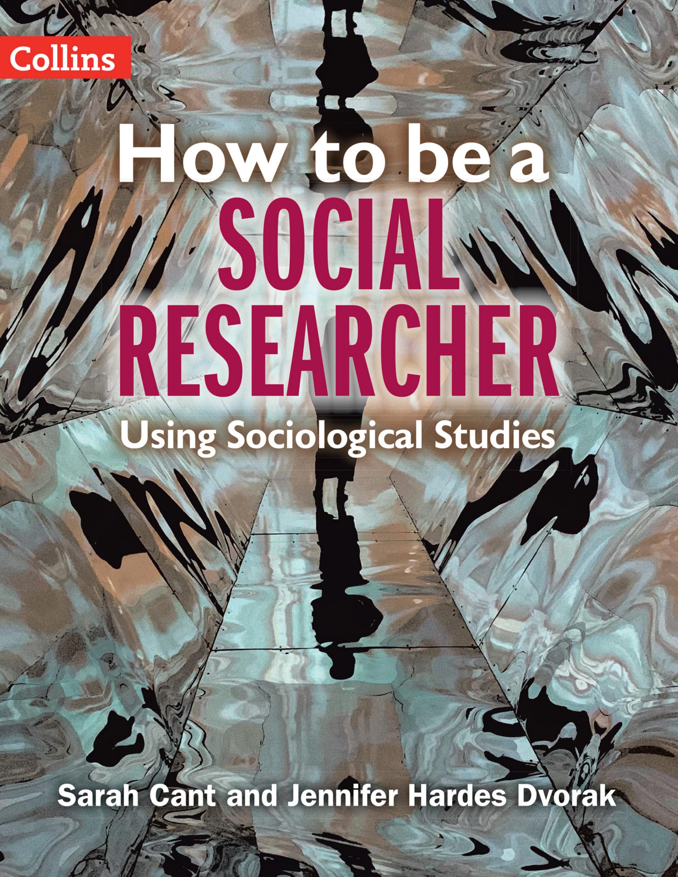 How to be a Social Researcher by Collins - Issuu