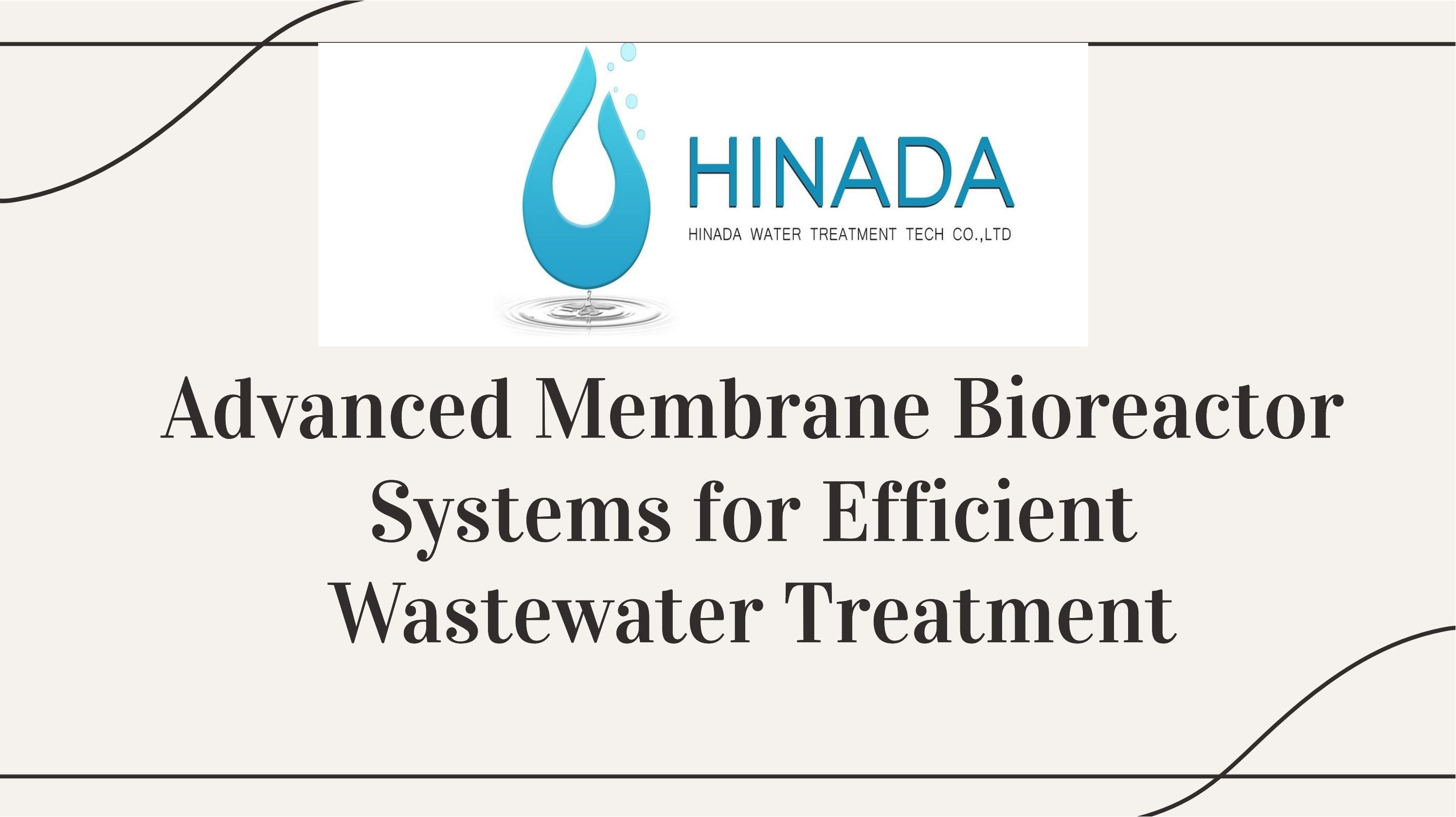 Hinada Wastewater Treatmernt by Hinada Water Treatment Tech Co., Ltd ...