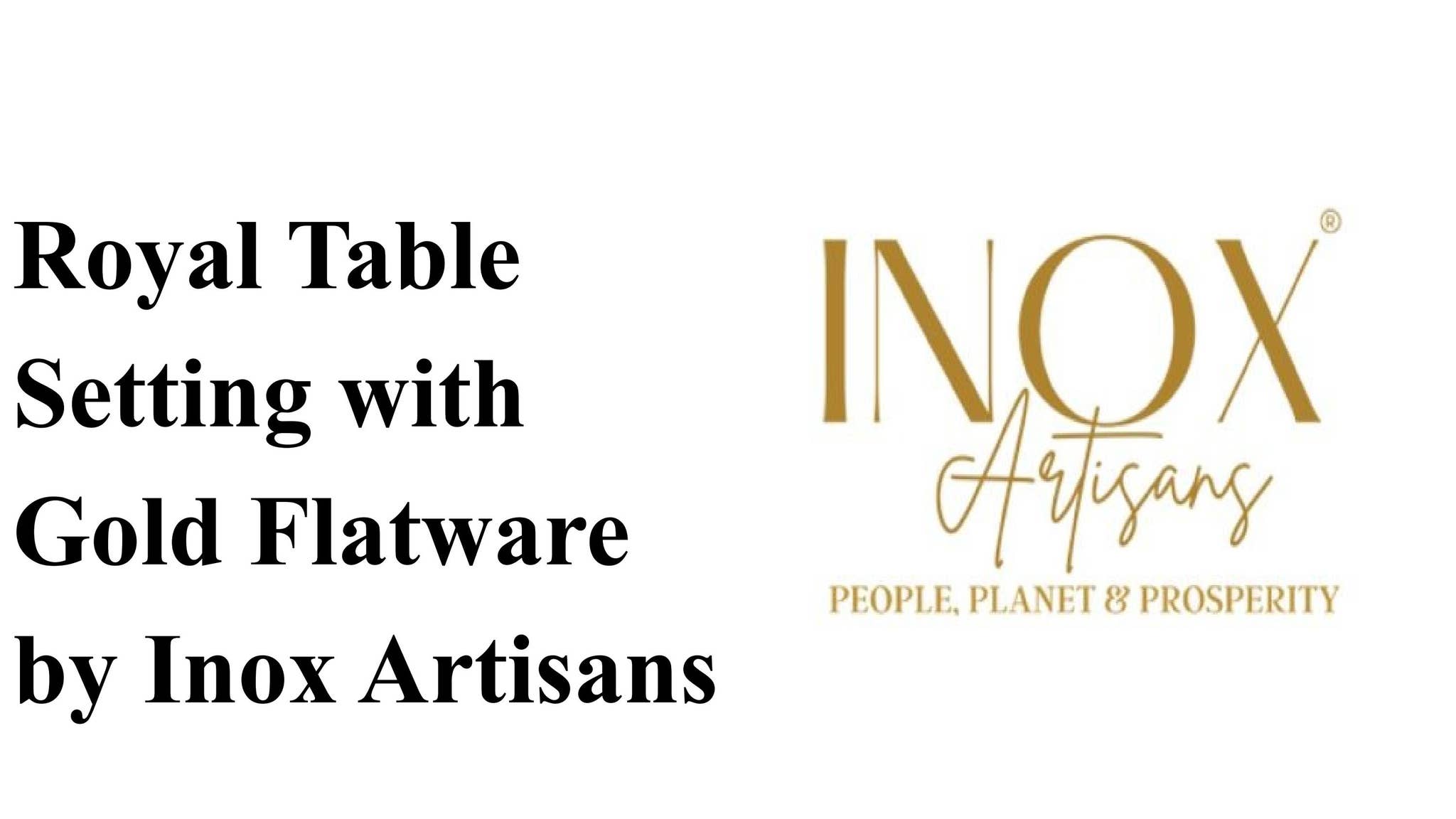 Royal table setting with gold flatware by inox artisans by ...