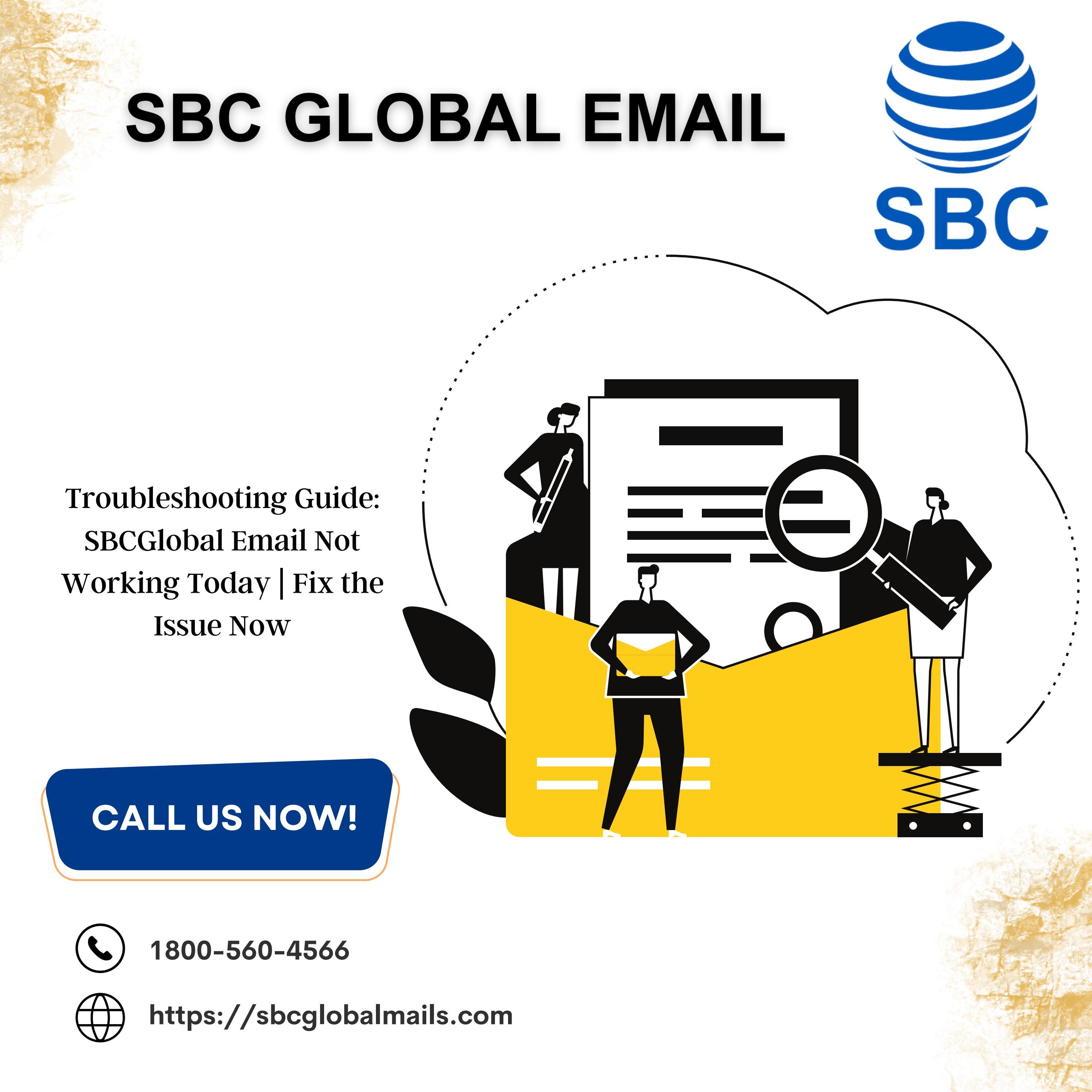 Troubleshooting Guide SBCGlobal Email Not Working Today Fix The Troubleshooting Guide SBCGlobal Email Not Working Today Fix The