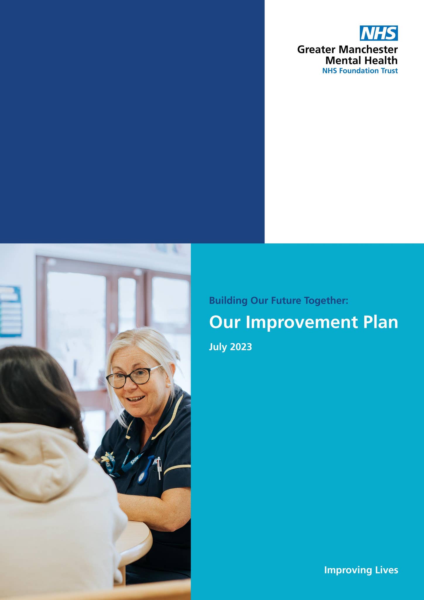 Building Our Future Together: Our Improvement Plan (July 2023) by ...