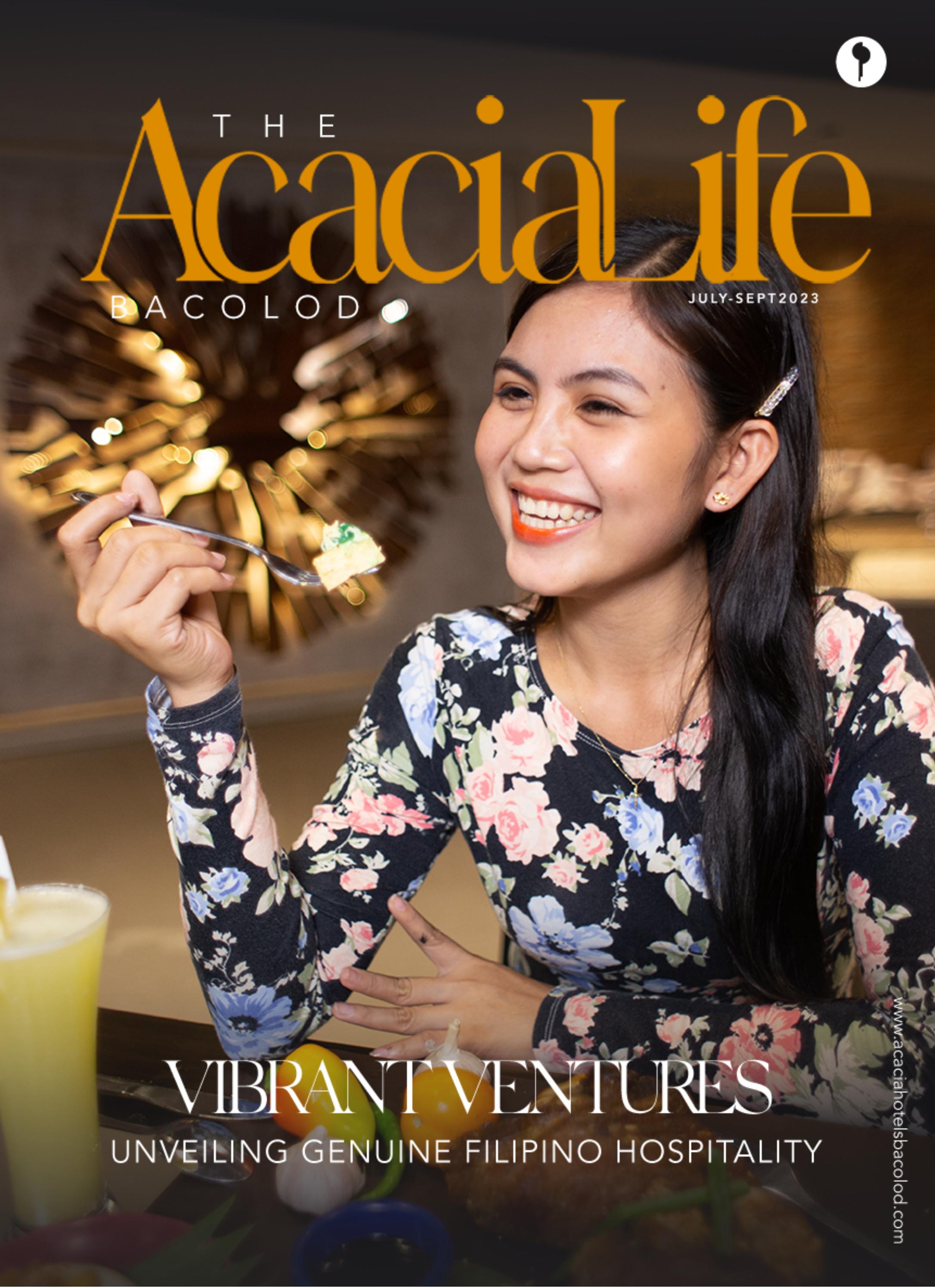 The Acacia Life - Bacolod | July to September 2023 Issue by Acacia ...