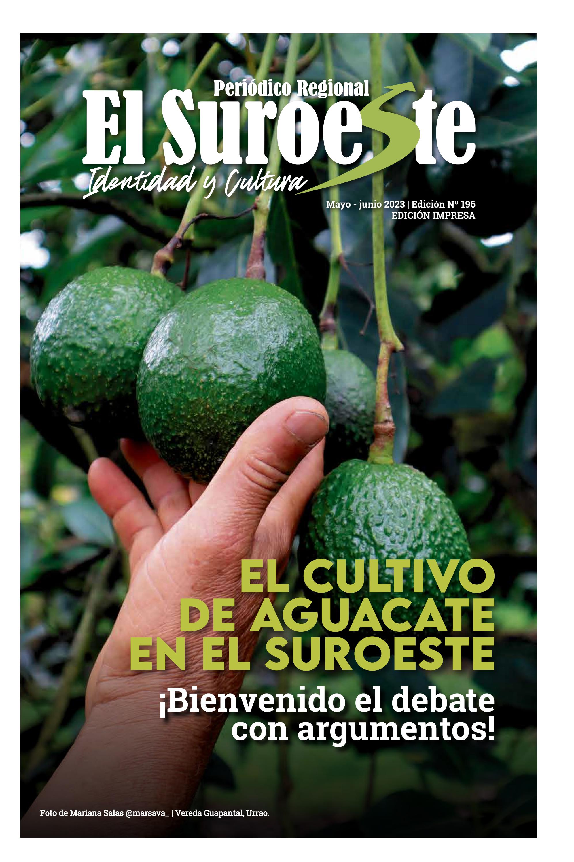 Periódico El Suroeste - Edición 196 by Periódico EL SUROESTE - Issuu